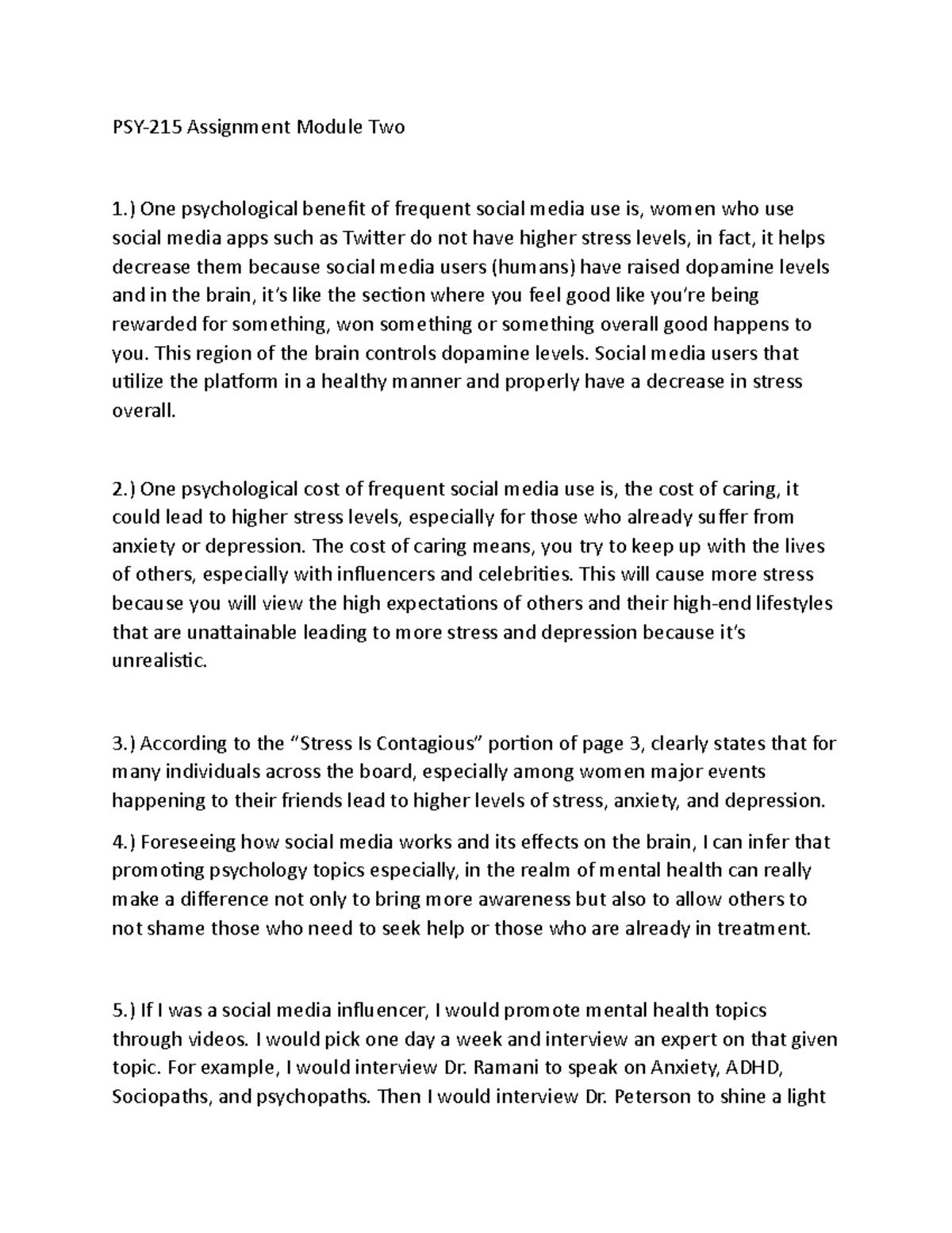 Module Two PSY-215 Assignment - PSY-215 Assignment Module Two 1.) One ...
