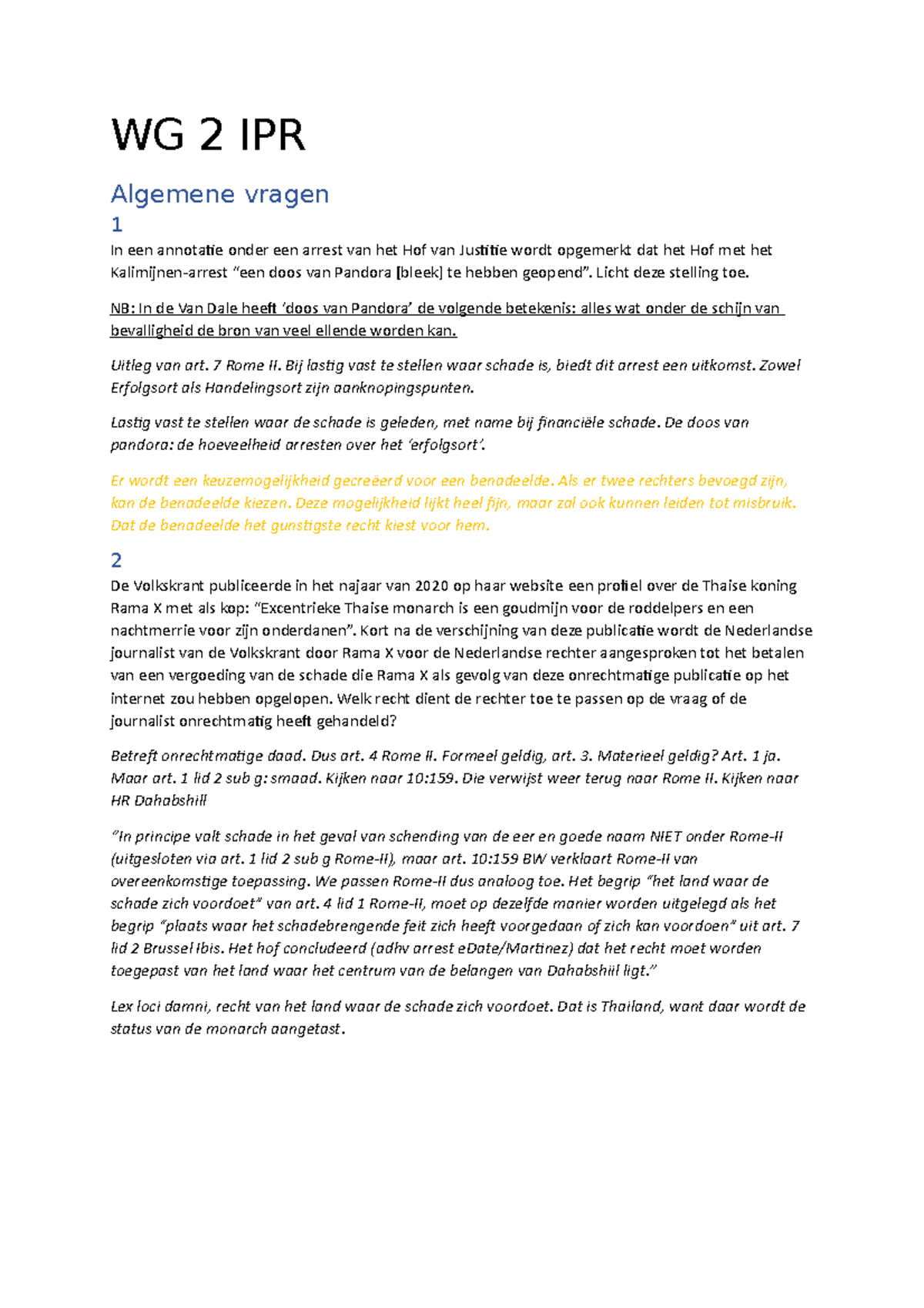 WG 2 IPR - WG 2 van IPR - WG 2 IPR Algemene vragen 1 In een annotatie ...