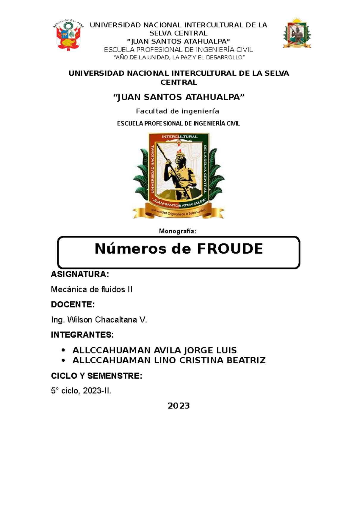Numeros froude - ESTUDIA XD - SELVA CENTRAL “JUAN SANTOS ATAHUALPA ...