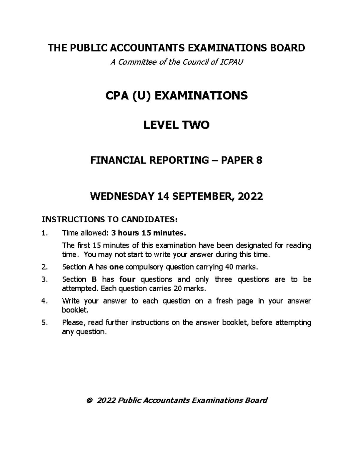 CPA 8 - Financial Reporting - THE PUBLIC ACCOUNTANTS EXAMINATIONS BOARD A Committee of the ...