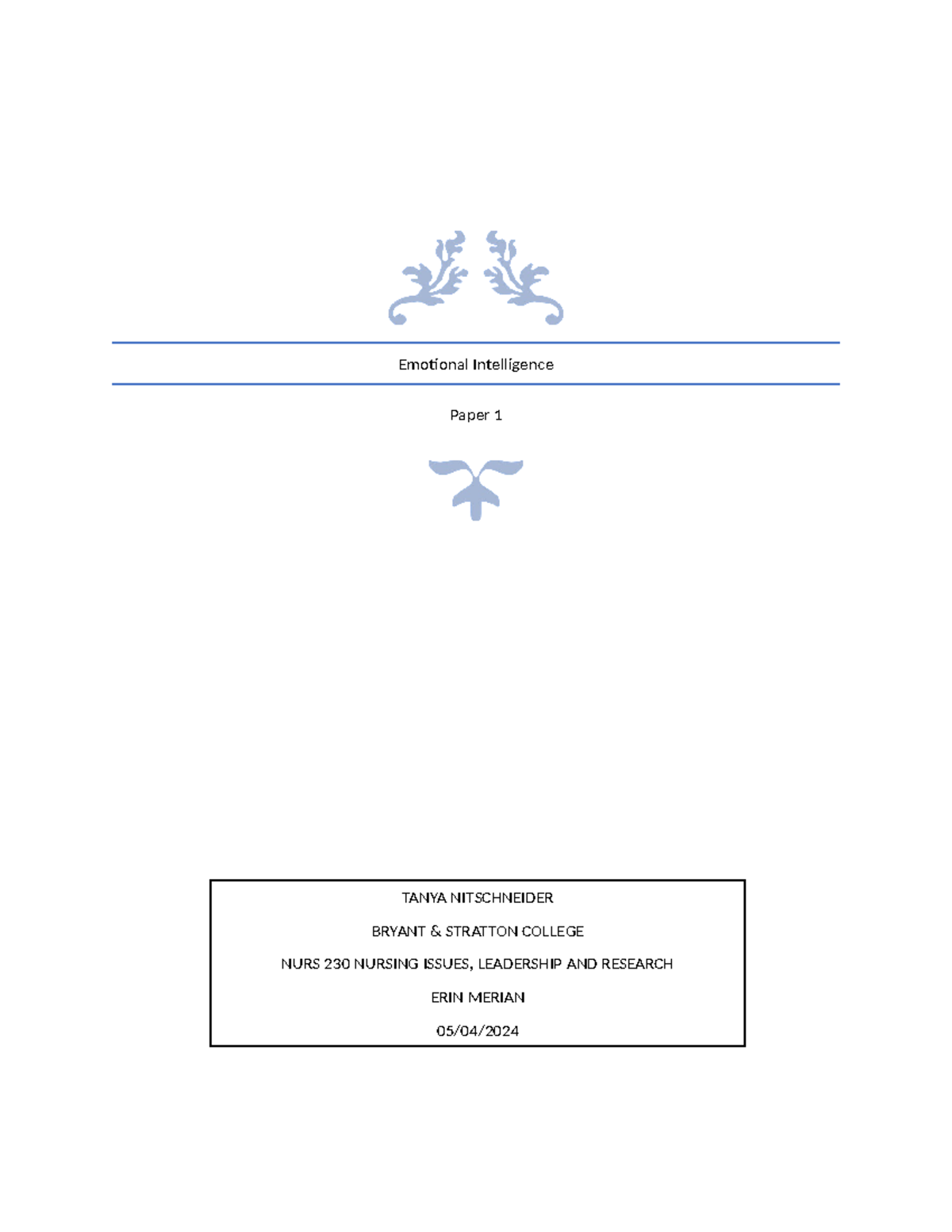 Nursing Issues Paper 1 - Emotional Intelligence Paper 1 TANYA ...