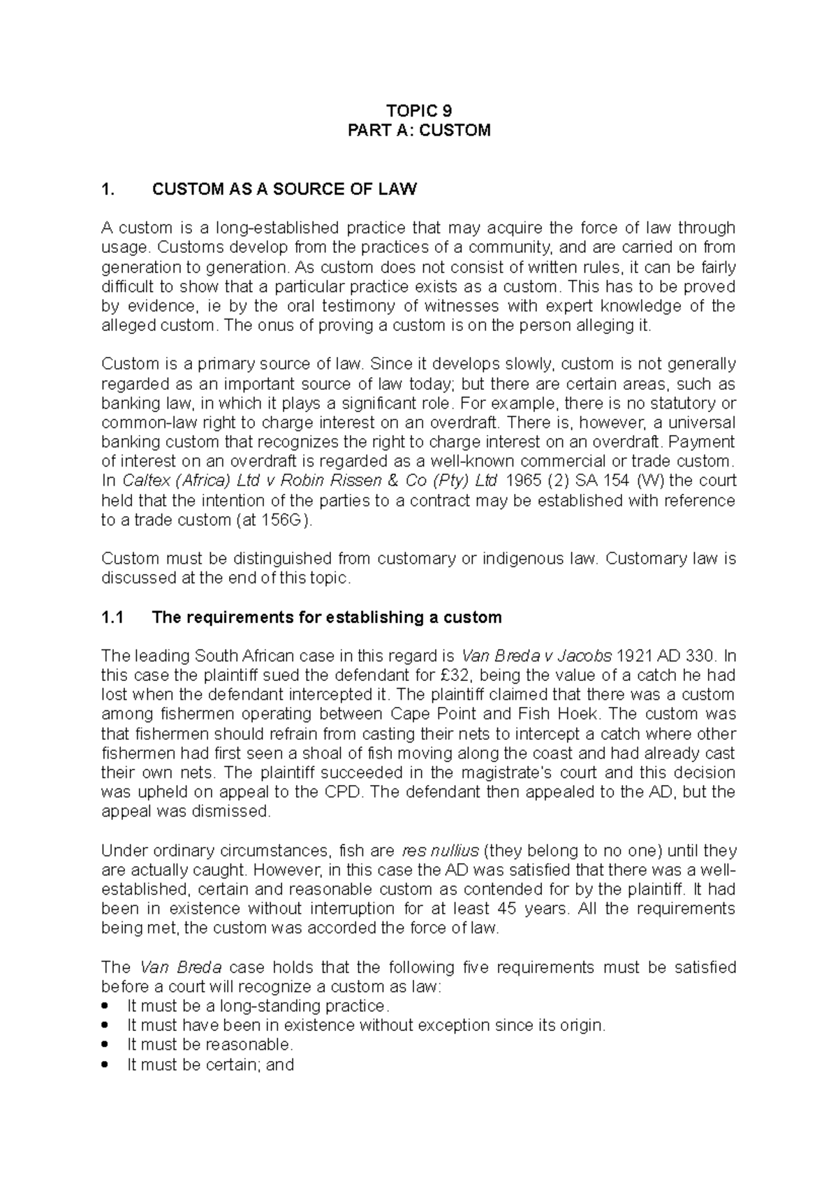 introduction to law customs - TOPIC 9 PART A: CUSTOM 1. CUSTOM AS A ...