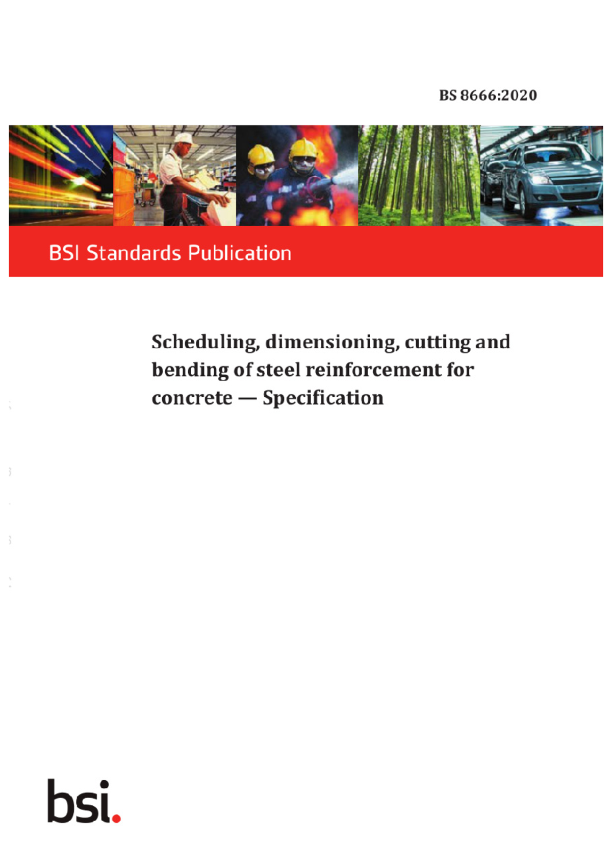 BS 8666-2020 Scheduling, dimensioning, bending and cutting of steel reinforcement for concrete ...