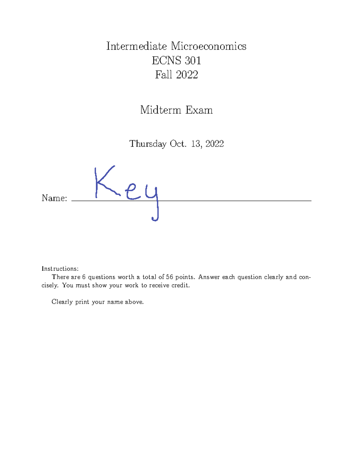 Midterm Fall 22 key - Intermediate Microeconomics ECNS 301 Fall 2022 Midterm Exam Thursday Oct ...