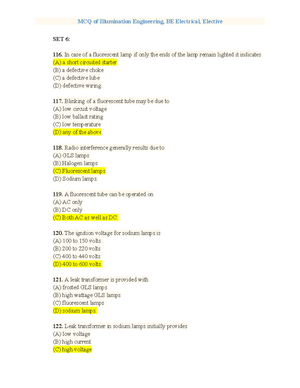 SET 6 MCQ of Illumination Engineering - SET 6: In case of a fluorescent lamp if only the ends of ...