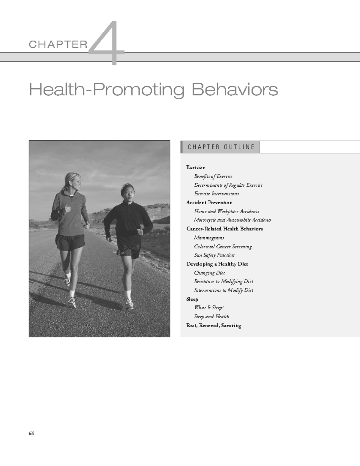 Topic 3 part 1 - lecture notes - 64 C HA P T E R 4 Health-Promoting ...