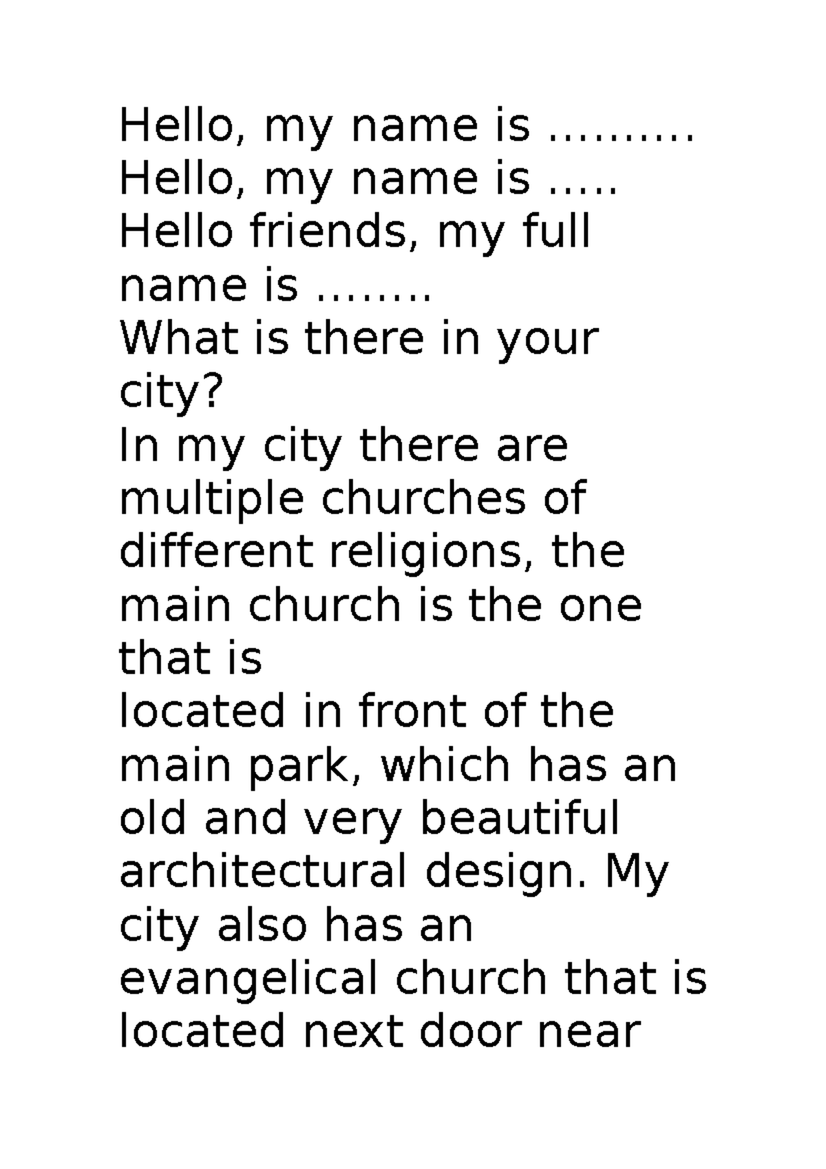 Hello - work - Hello, my name is .......... Hello, my name is ..... Hello friends, my full name ...