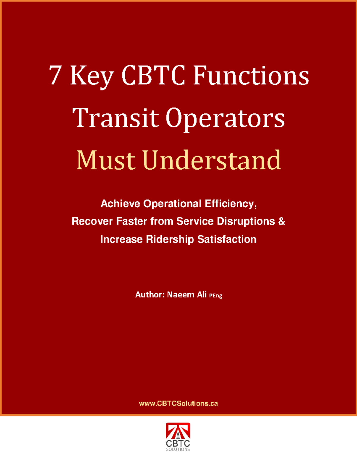 7Key CBTC Functions Rev 02 - 7 Key CBTC Functions Transit Operators ...