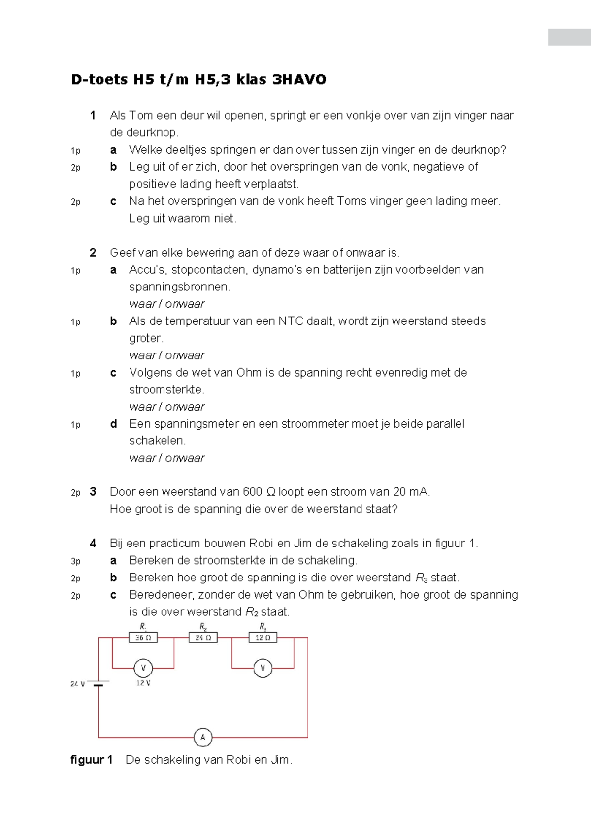 D toets H5 klas 3HAVO - D-toets H5 t/m H5,3 klas 3HAVO 1 Als Tom een ...