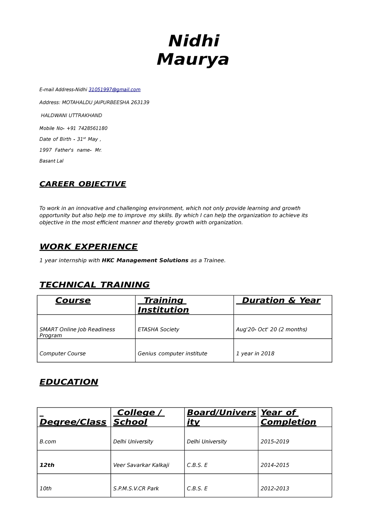 Resume Nidhi 1 - akhjan,m aNABJAN ,M a , - Nidhi Maurya E-mail Address-Nidhi 31051997@gmail ...