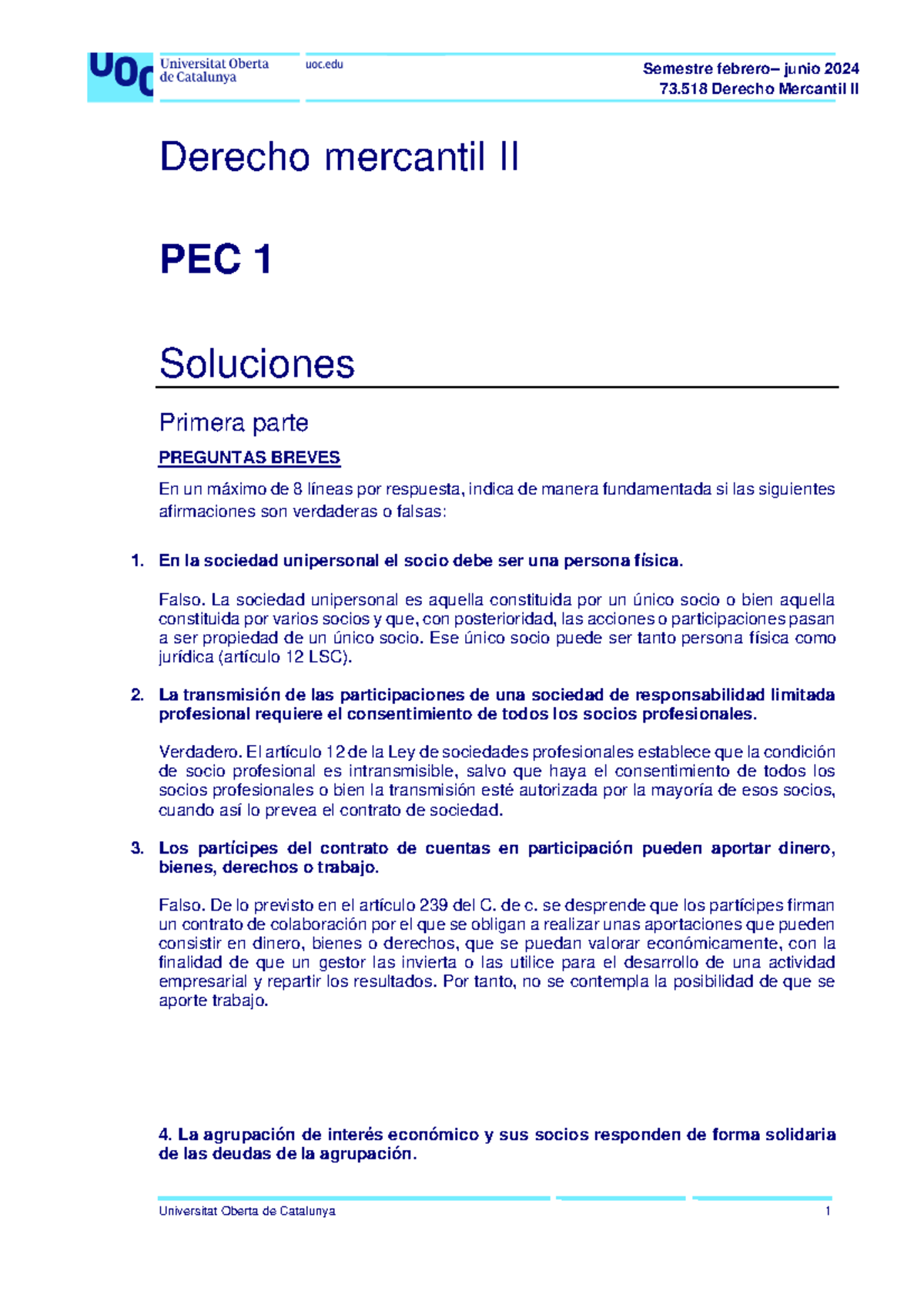 Solpec 1 - Solución de la práctica 1 de la asignatura de Derecho Mercantil II. - Universitat ...