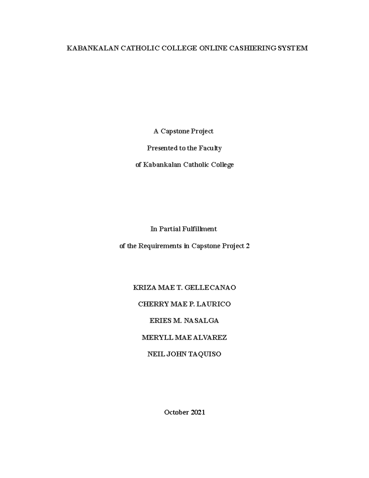 Sample capstone 2022 - KABANKALAN CATHOLIC COLLEGE ONLINE CASHIERING ...
