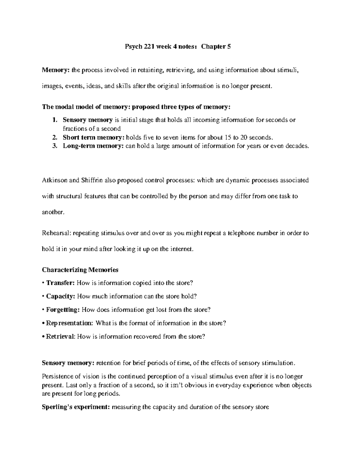 Lecture 4 notes - Psych 221 week 4 notes：Chapter 5 Memory: the process ...