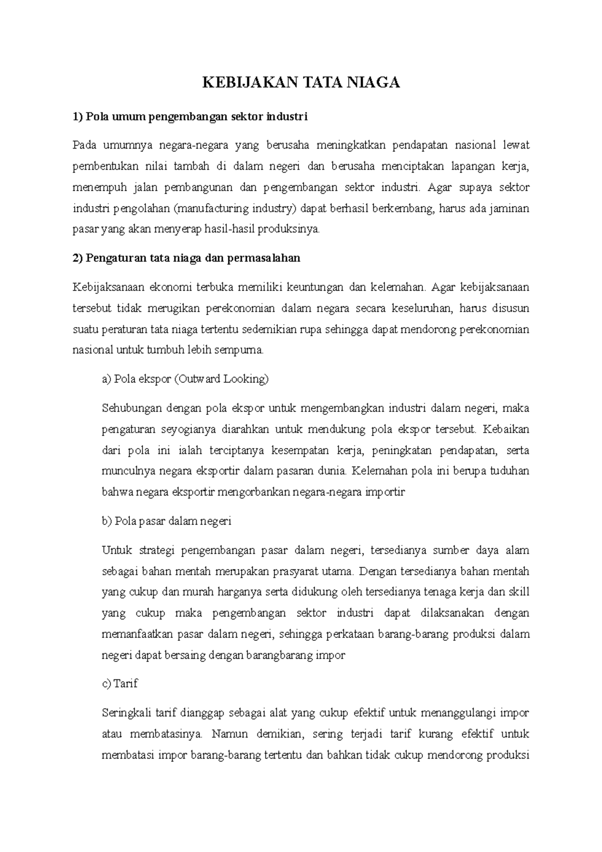 Ekonomi - Kebijakan Tata Niaga - KEBIJAKAN TATA NIAGA Pola umum pengembangan sektor industri ...