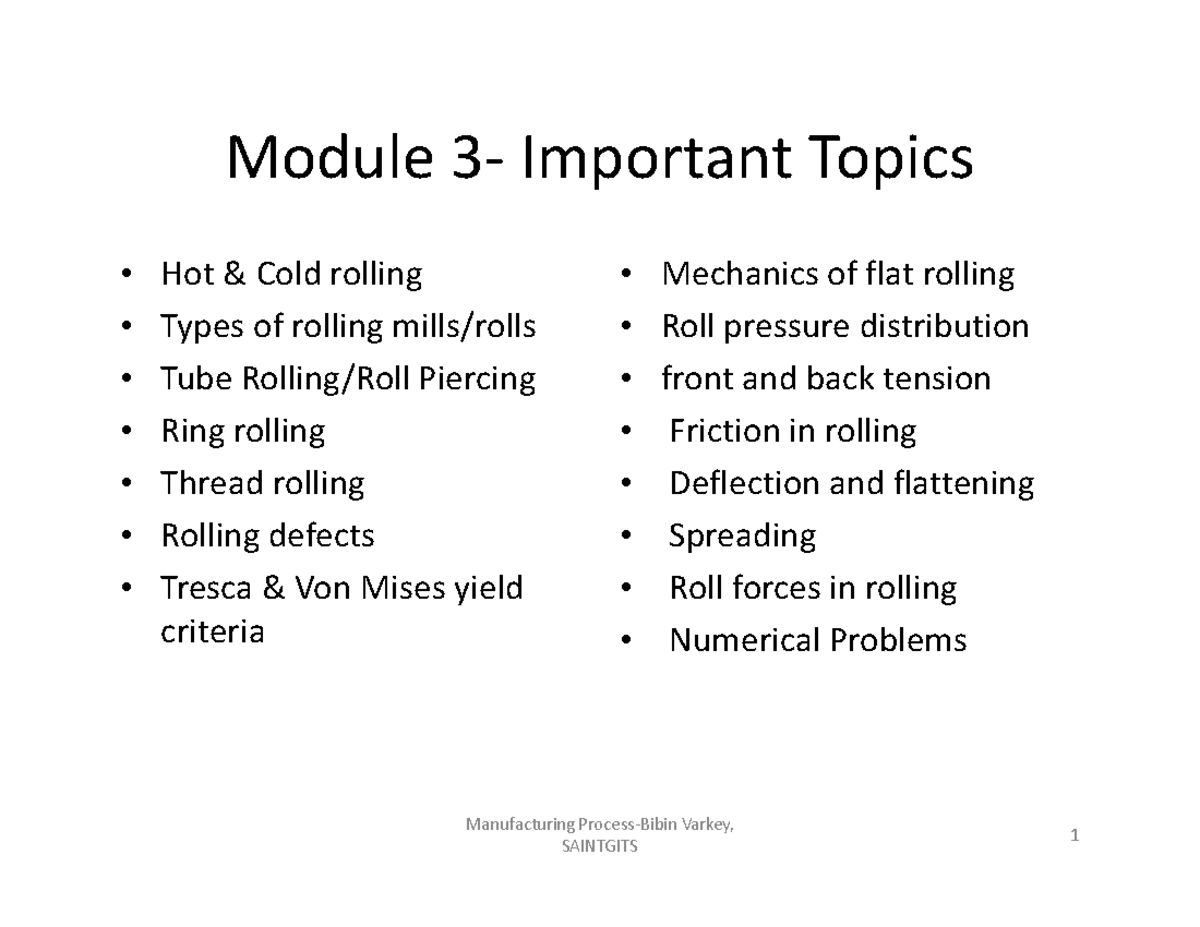 Module 3- Important Topics - Hot rolling is the process of rolling a ...