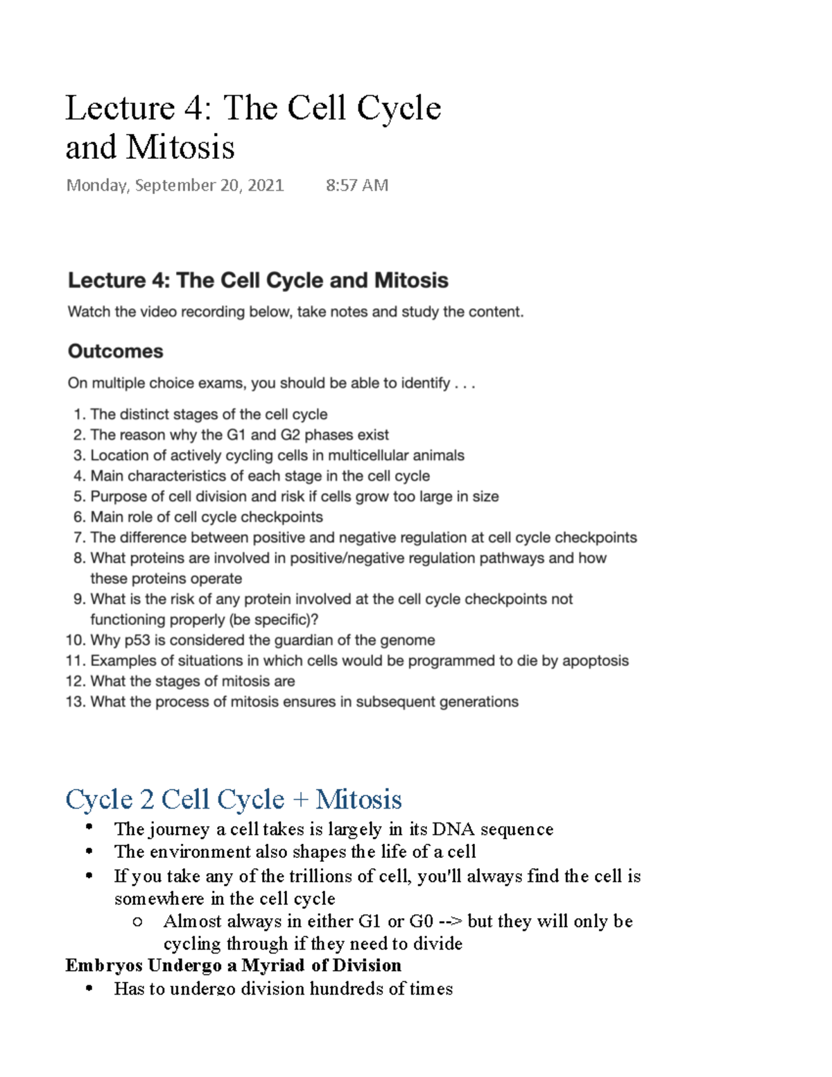 Lecture 4 The Cell Cycle and Mitosis - Cycle 2 Cell Cycle + Mitosis The ...