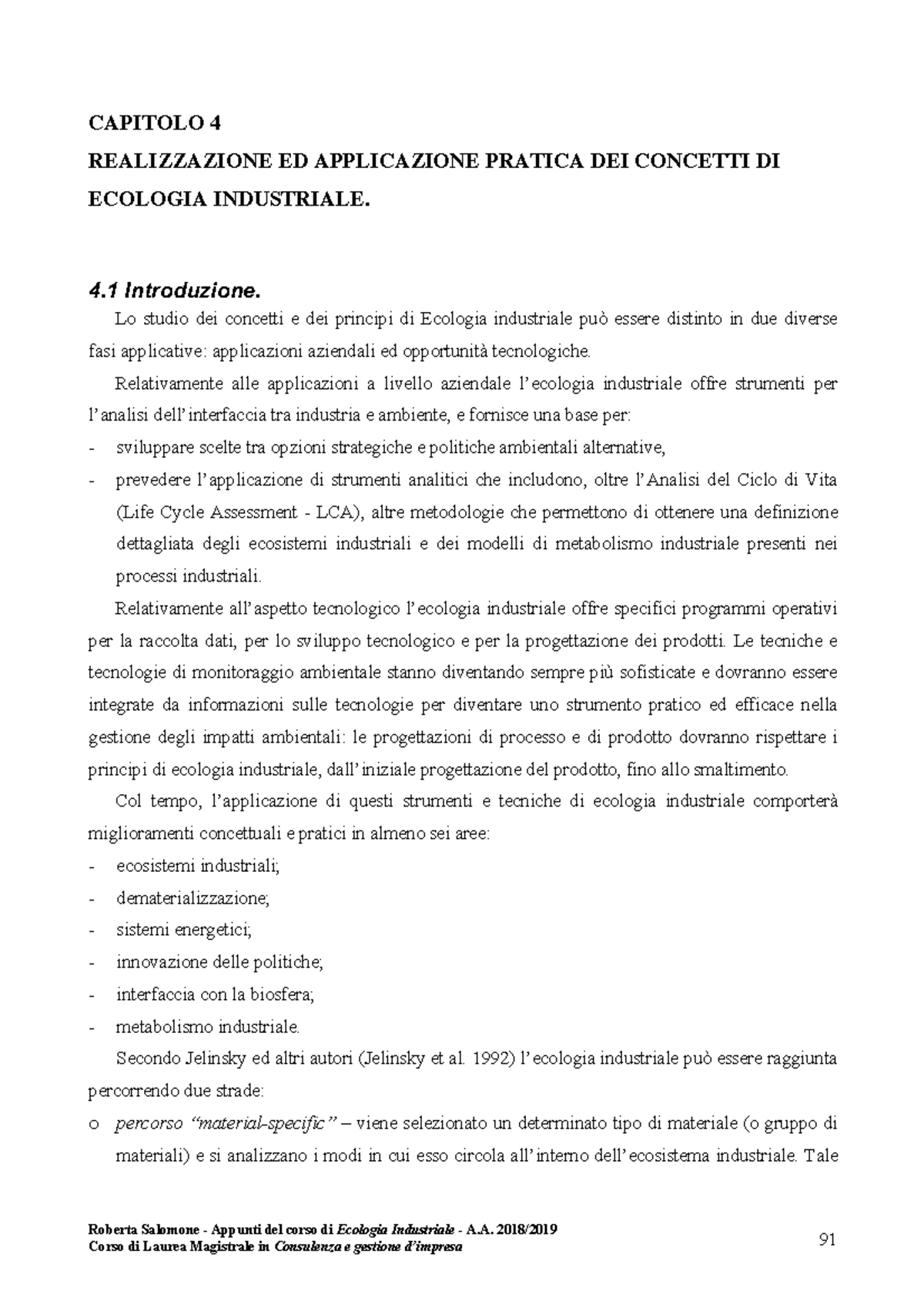 Capitoli 4 e 5 - Roberta Salomone - CAPITOLO 4 REALIZZAZIONE ED ...