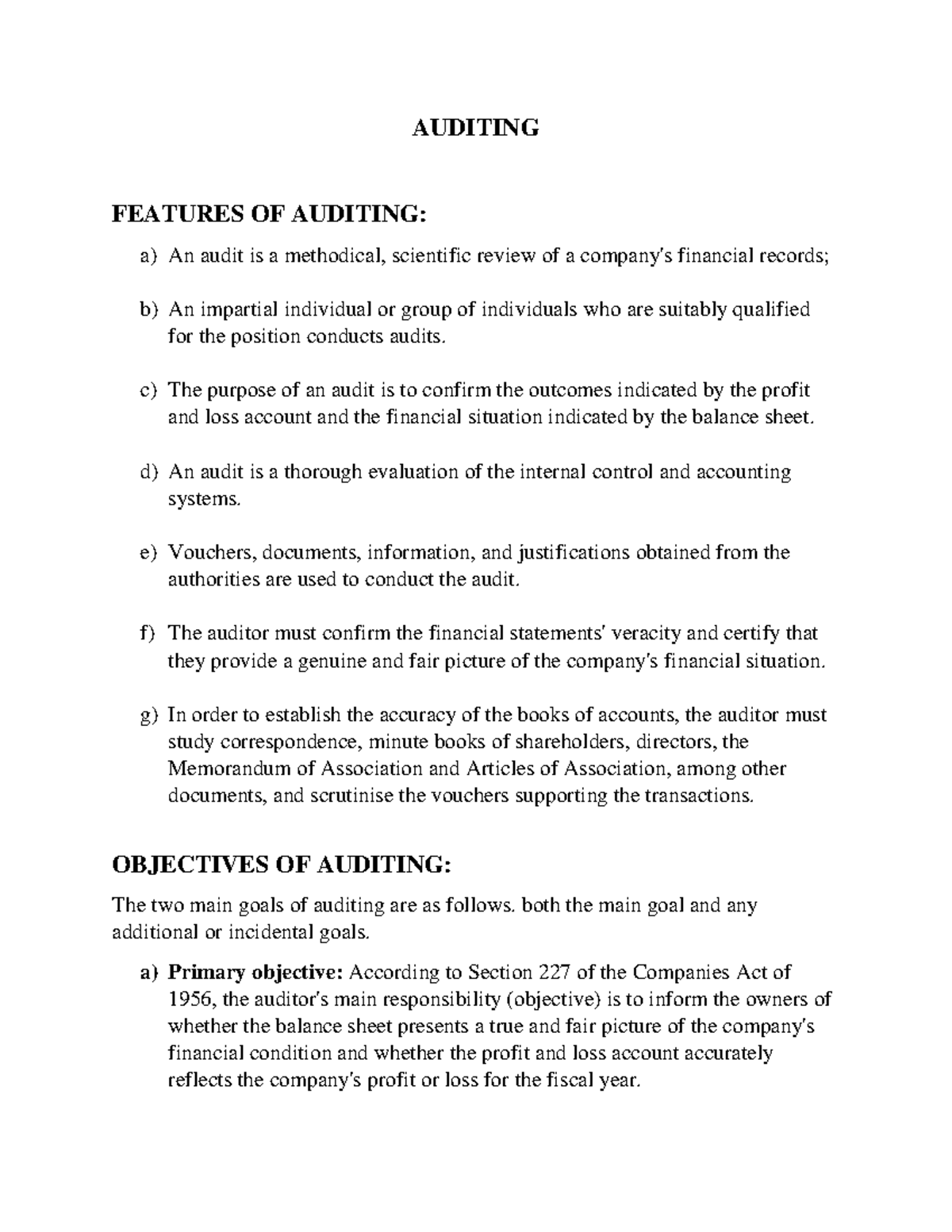 Auditing 2 - AUDITING FEATURES OF AUDITING: a) An audit is a methodical ...