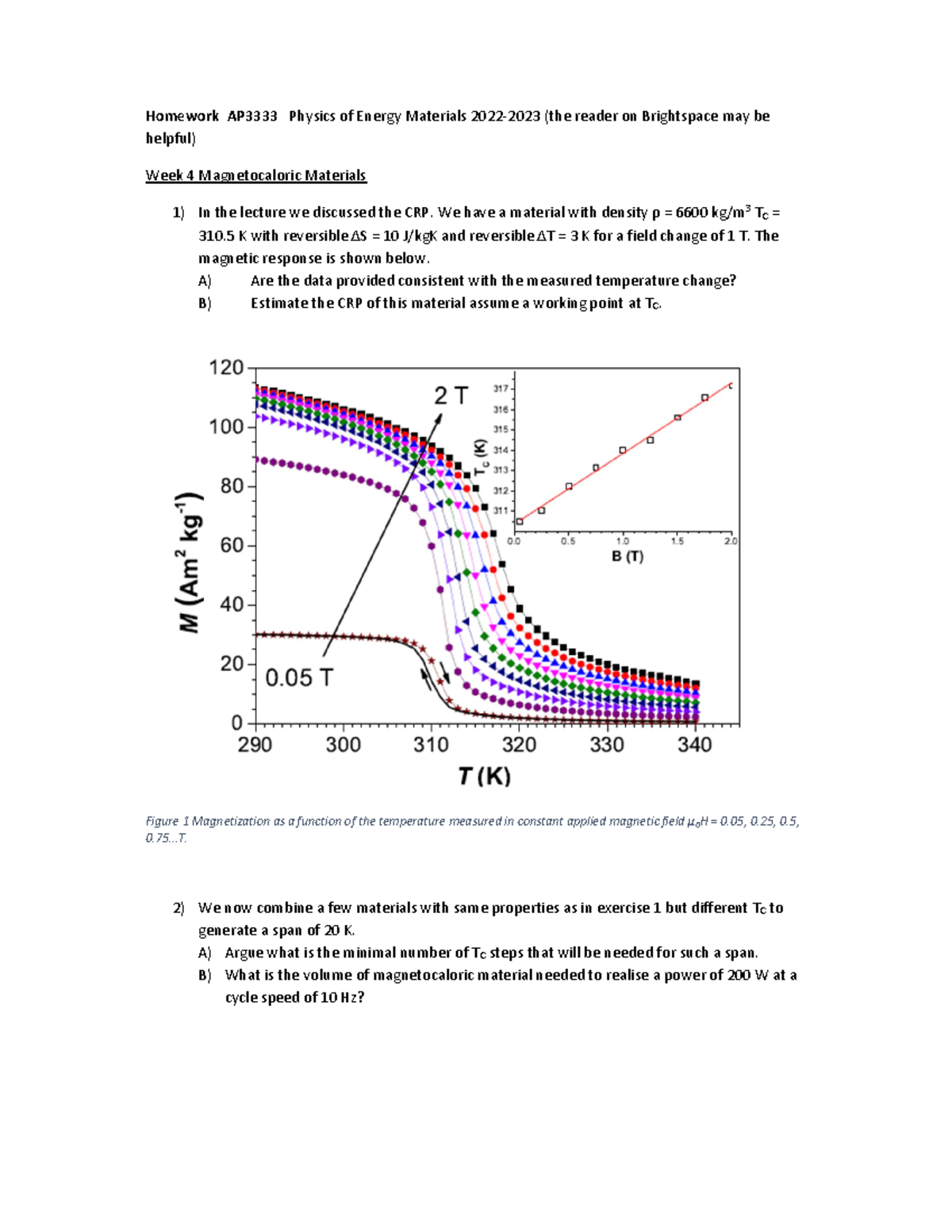 Assignments AP3333 week 4 - Homework AP3333 Physics of Energy Materials 2022-2023 (the reader on ...