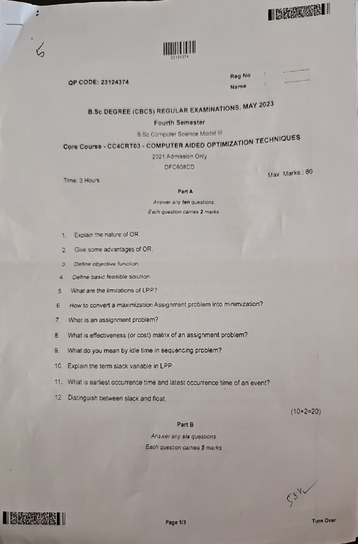 CAOT MAY 2023 - Caot - 6 7 8 5 9 2 4 QP CODE: 23124374 3. Time: 3 Hours Explain the nature of OR ...