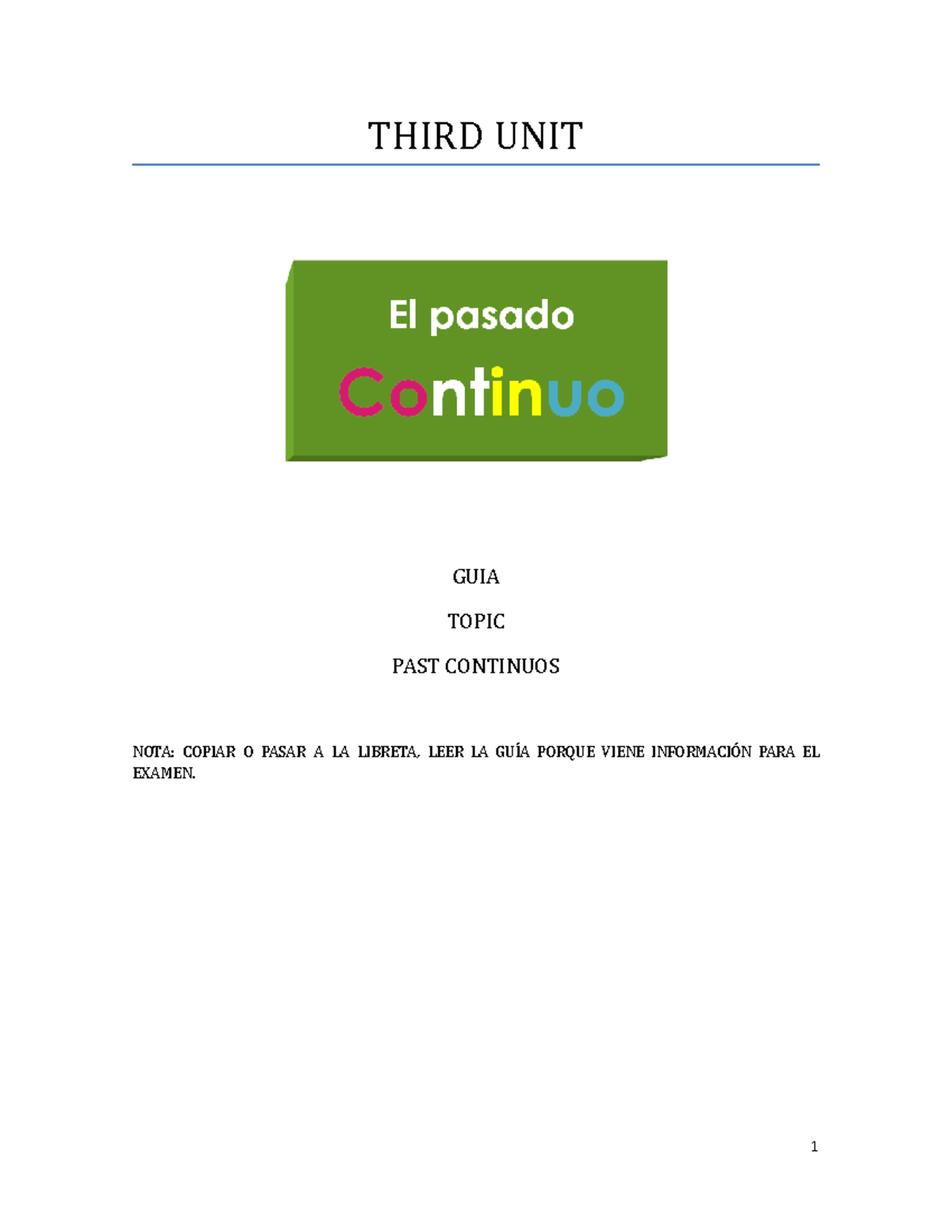 PAST Continuous-GUIA - THIRD UNIT GUIA TOPIC PAST CONTINUOS NOTA ...