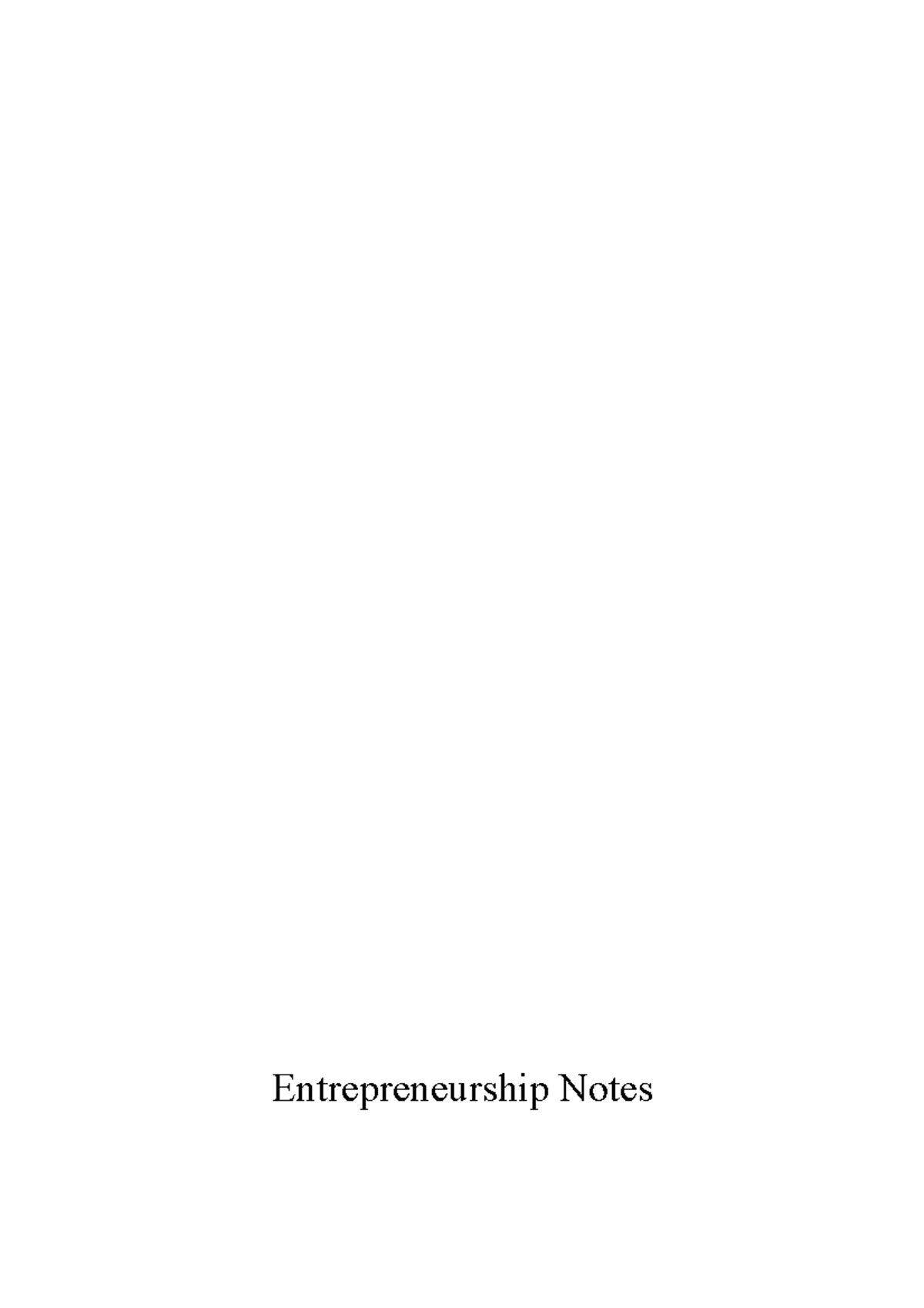 Entrepreneurship Notes - Entrepreneurship Notes LECTURE EIGHT: BUSINESS ...