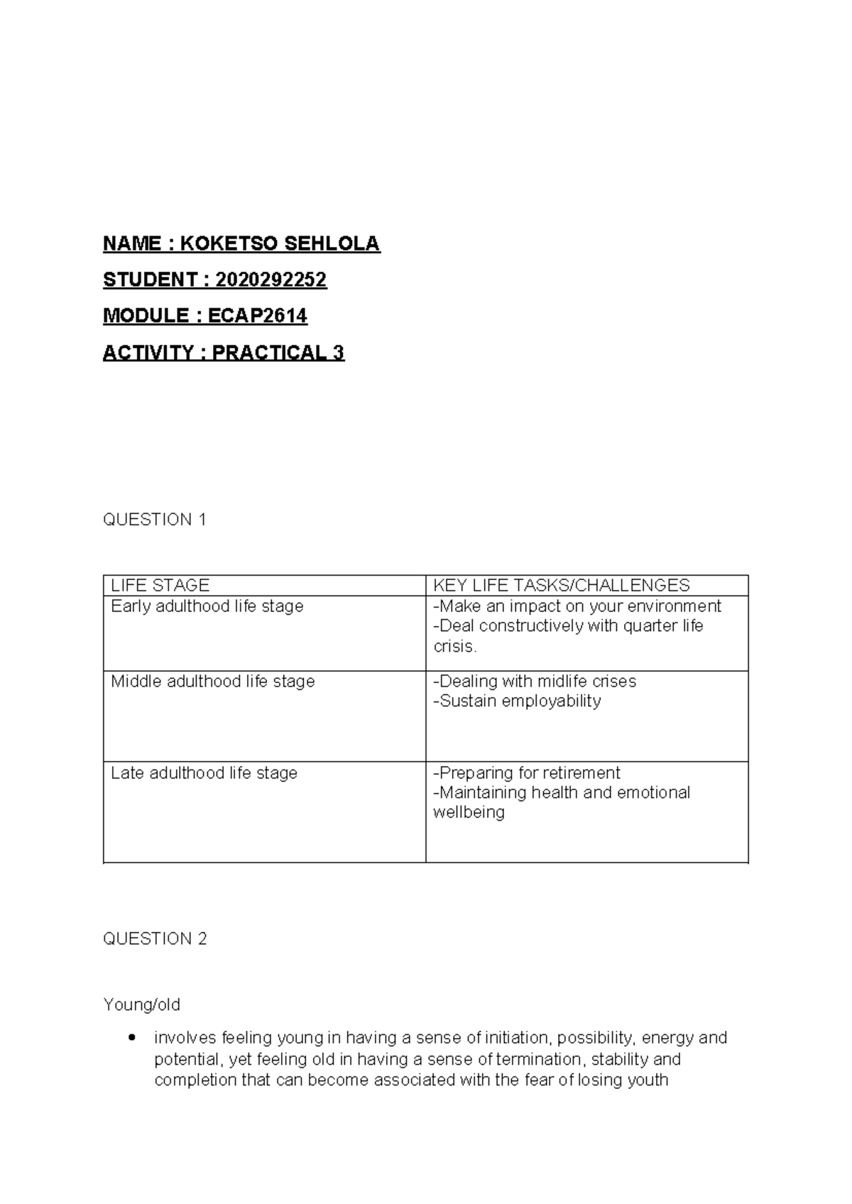 Practical 3 - EORG - NAME : KOKETSO SEHLOLA STUDENT : 2020292252 MODULE ...