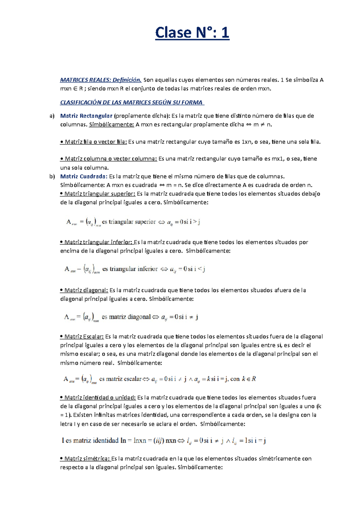 Resumen matemática 2 - Clase N°: 1 MATRICES REALES: Definición. Son ...