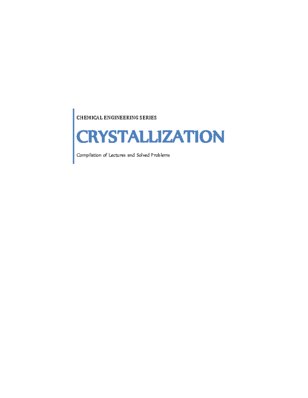 Pdfcoffee - bjhv - CRYSTALLIZATION Compilation of Lectures and Solved Problems CRYSTALLIZATION ...