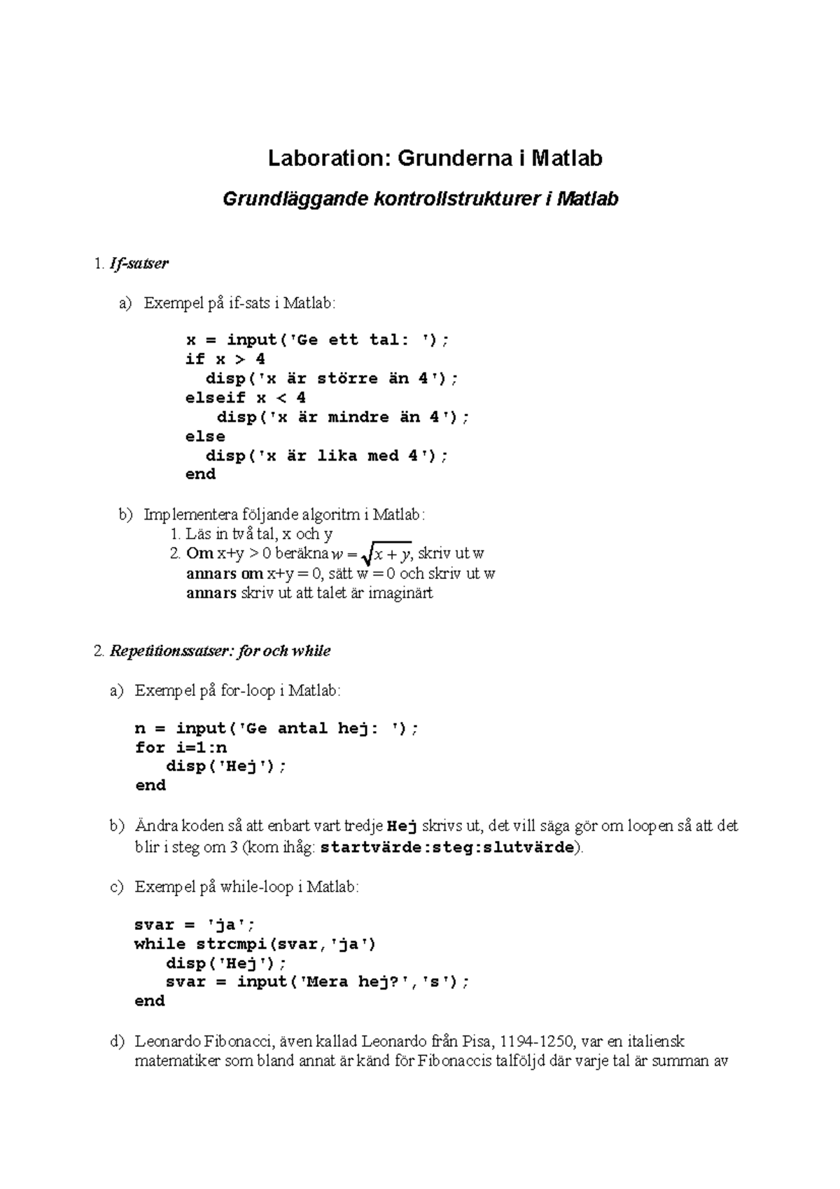 Del-3-Kontrollstrukturer - w = x +y Laboration: Grunderna i Matlab Grundläggande ...