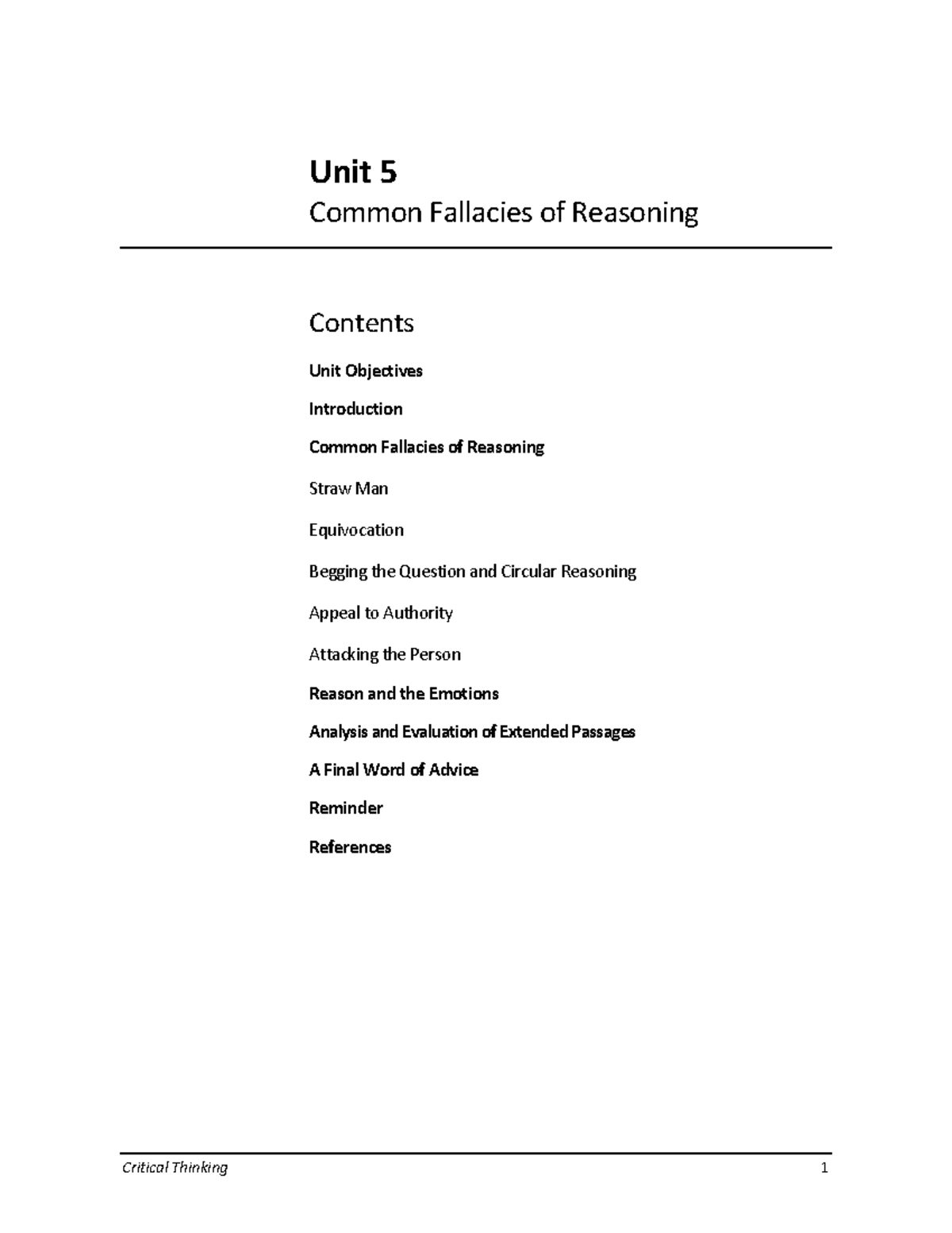 Unit05 - UNIT 5 - Critical Thinking 1 Unit 5 Common Fallacies of Reasoning Contents Unit ...