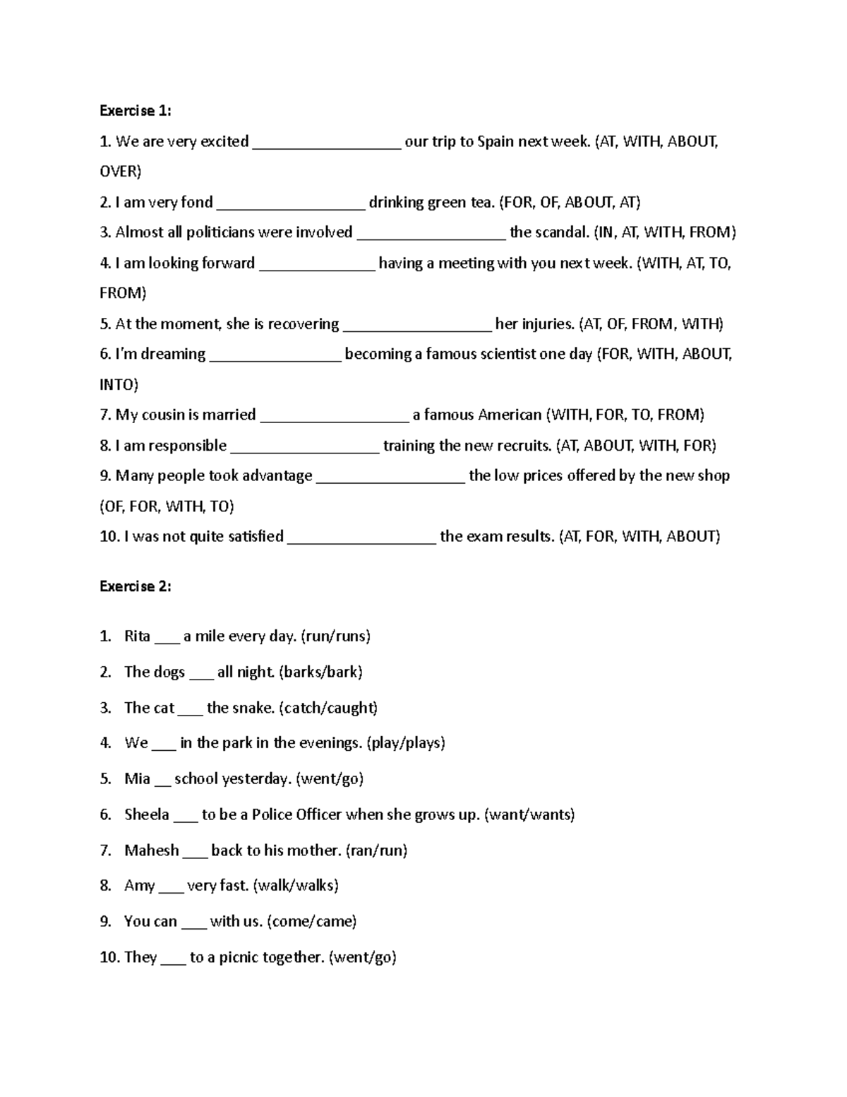 English Grammar Revision - Exercise 1: We are very excited __________________ our trip to Spain ...