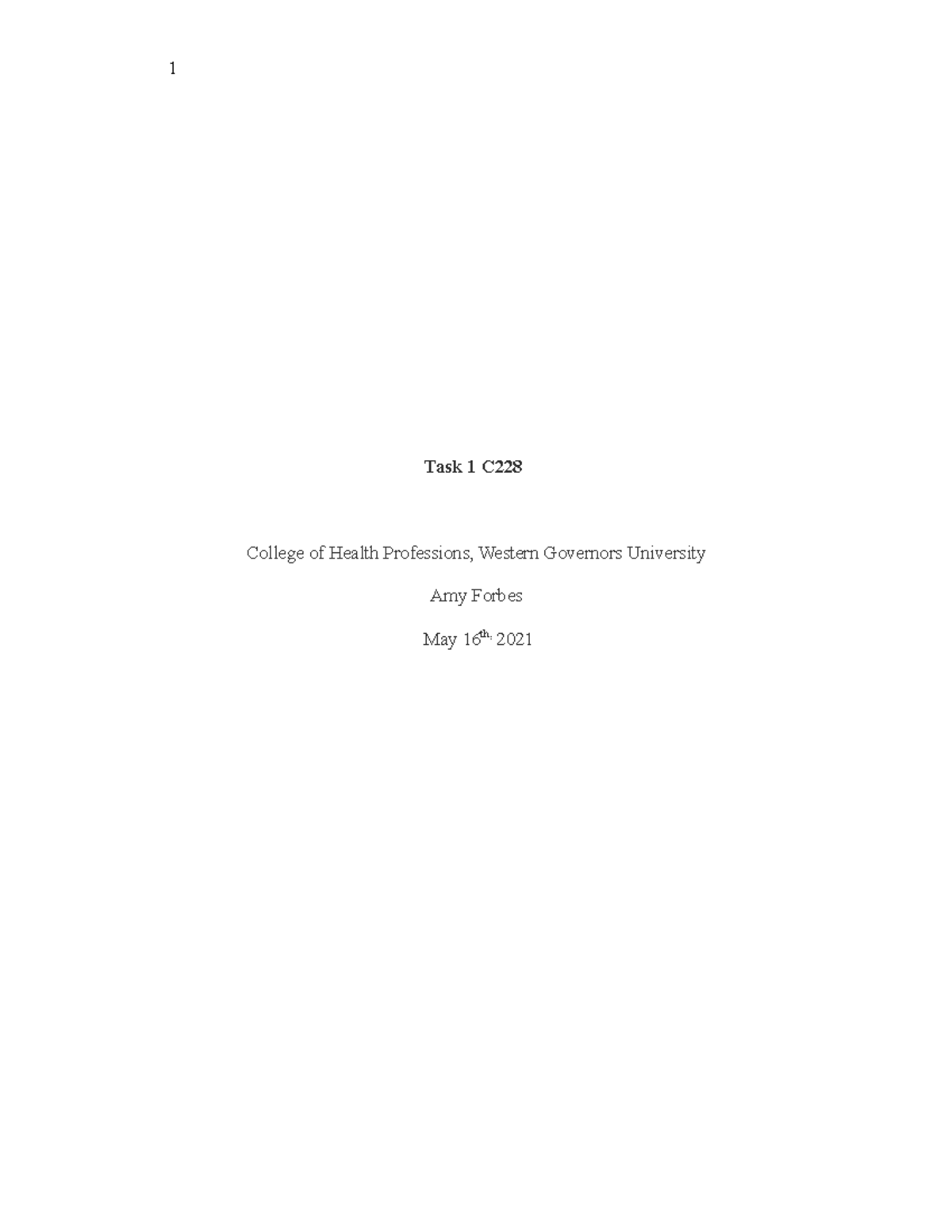 STU DOC C228 Task one - Grade: PASS - 1 Task 1 C College of Health ...