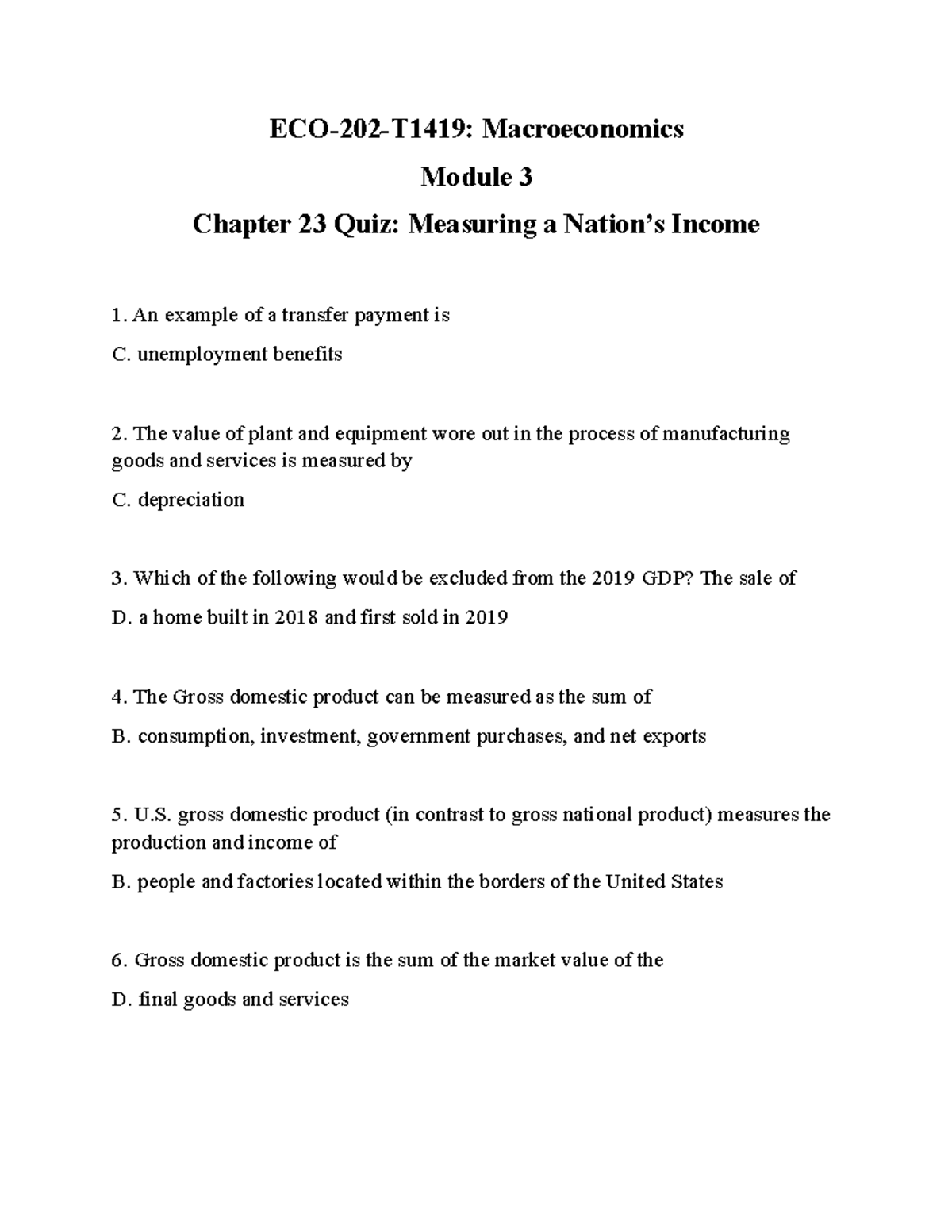 Chapter 23 Quiz Meausring a Nation's Income - ECO-202-T1419 ...