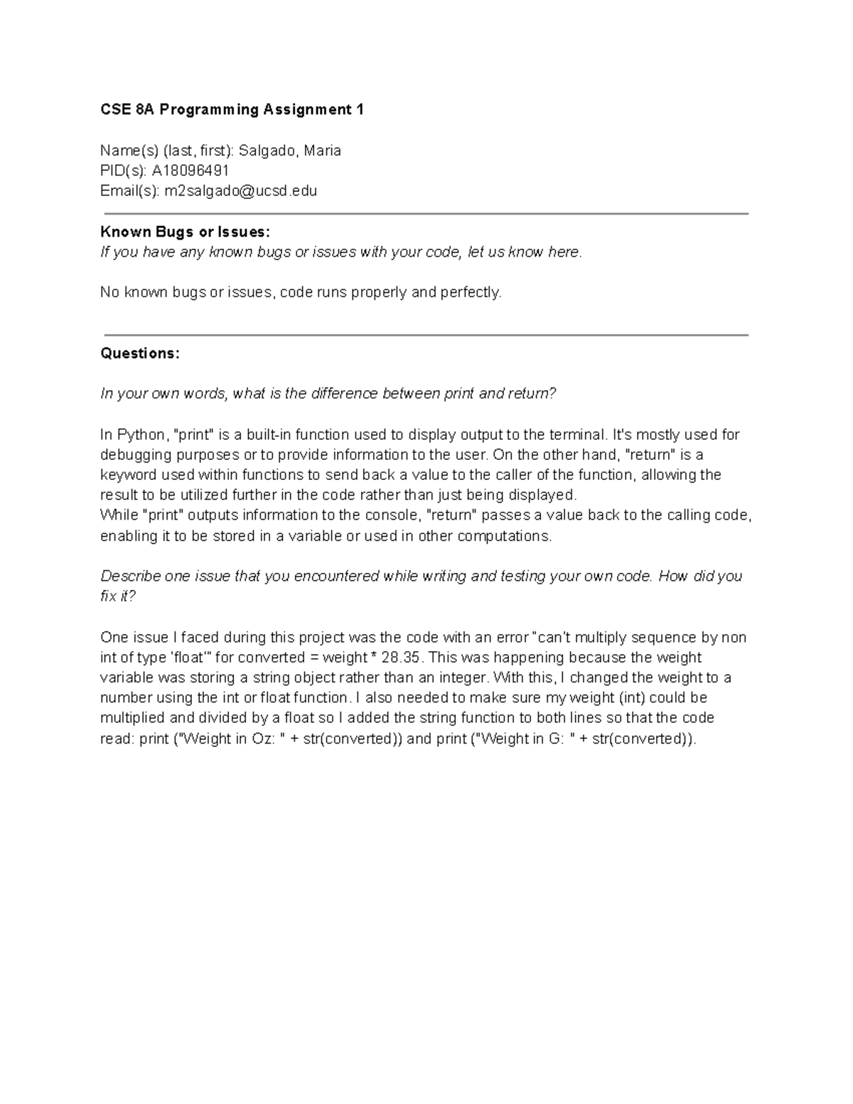 CSE 8A Programming Assignment 1 - No known bugs or issues, code runs properly and perfectly ...