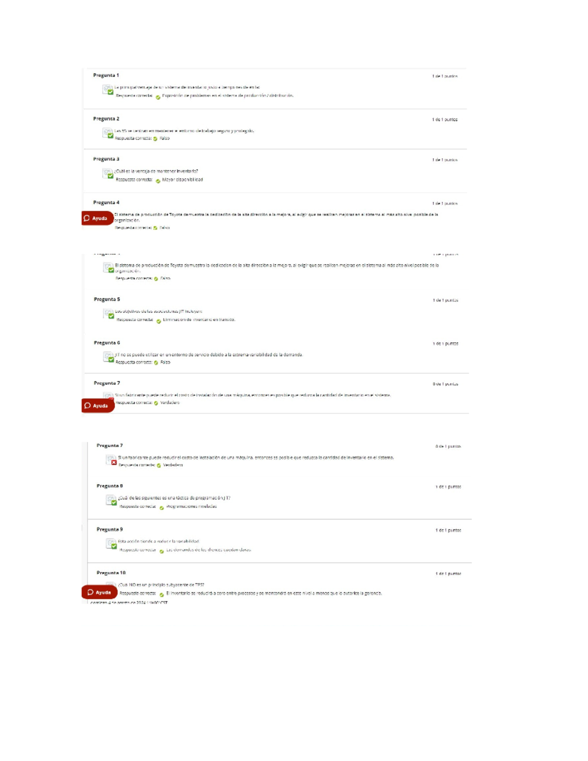 Administracion de operaciones - Pregunta 1 1 de puntos La principal ventaja de un sistema de ...