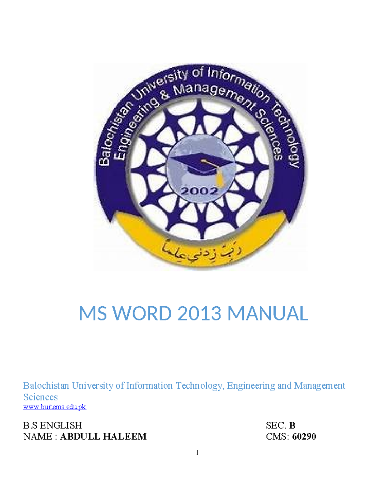 Abdull Haleem (60290) word - MS WORD 2013 MANUAL Balochistan University ...