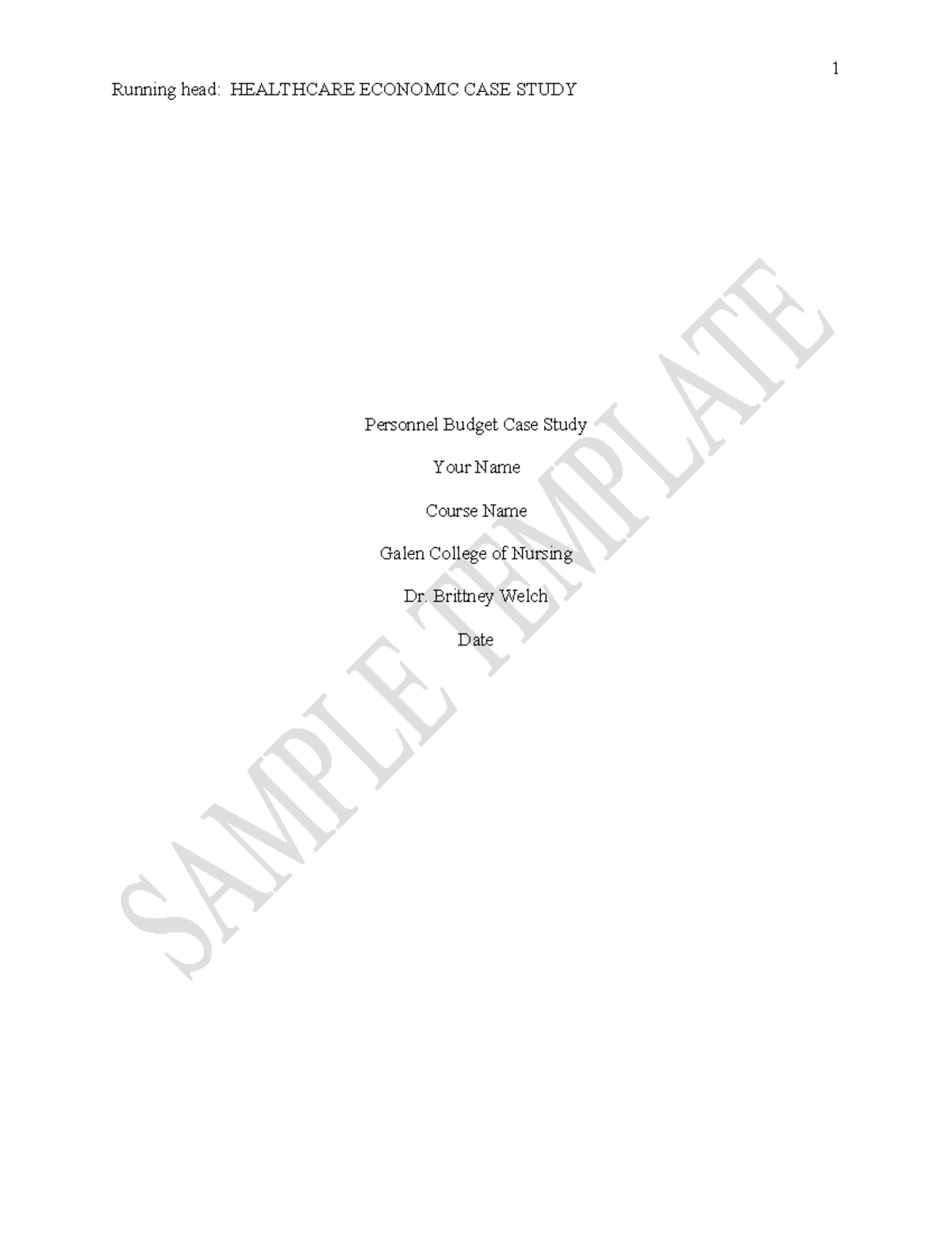 Sample ECON CASE Study - 1 Running head: HEALTHCARE ECONOMIC CASE STUDY ...