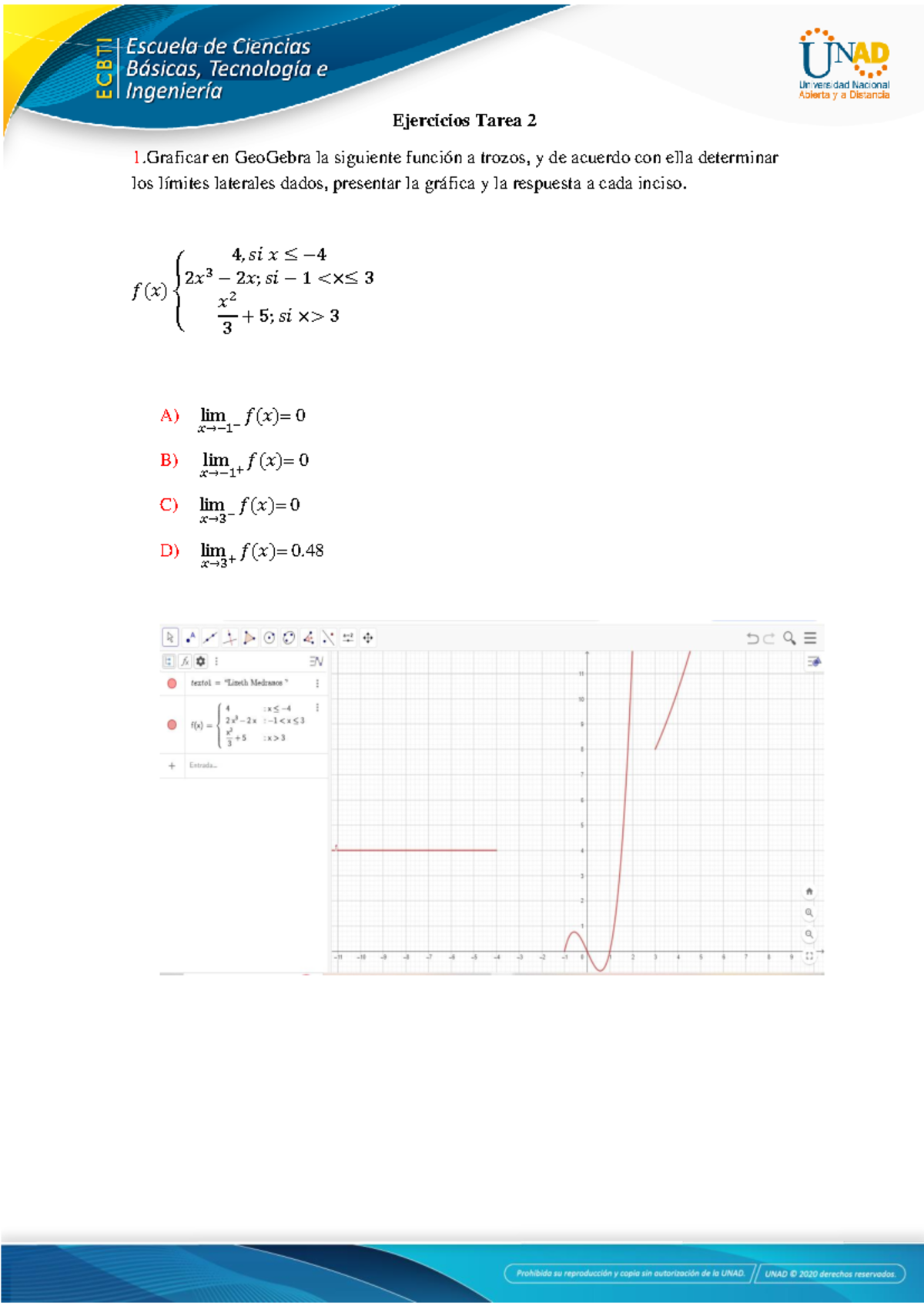 Tarea 2 calculo diferencial - Ejercicios Tarea 2 1 .Graficar en GeoGebra la siguiente función a ...