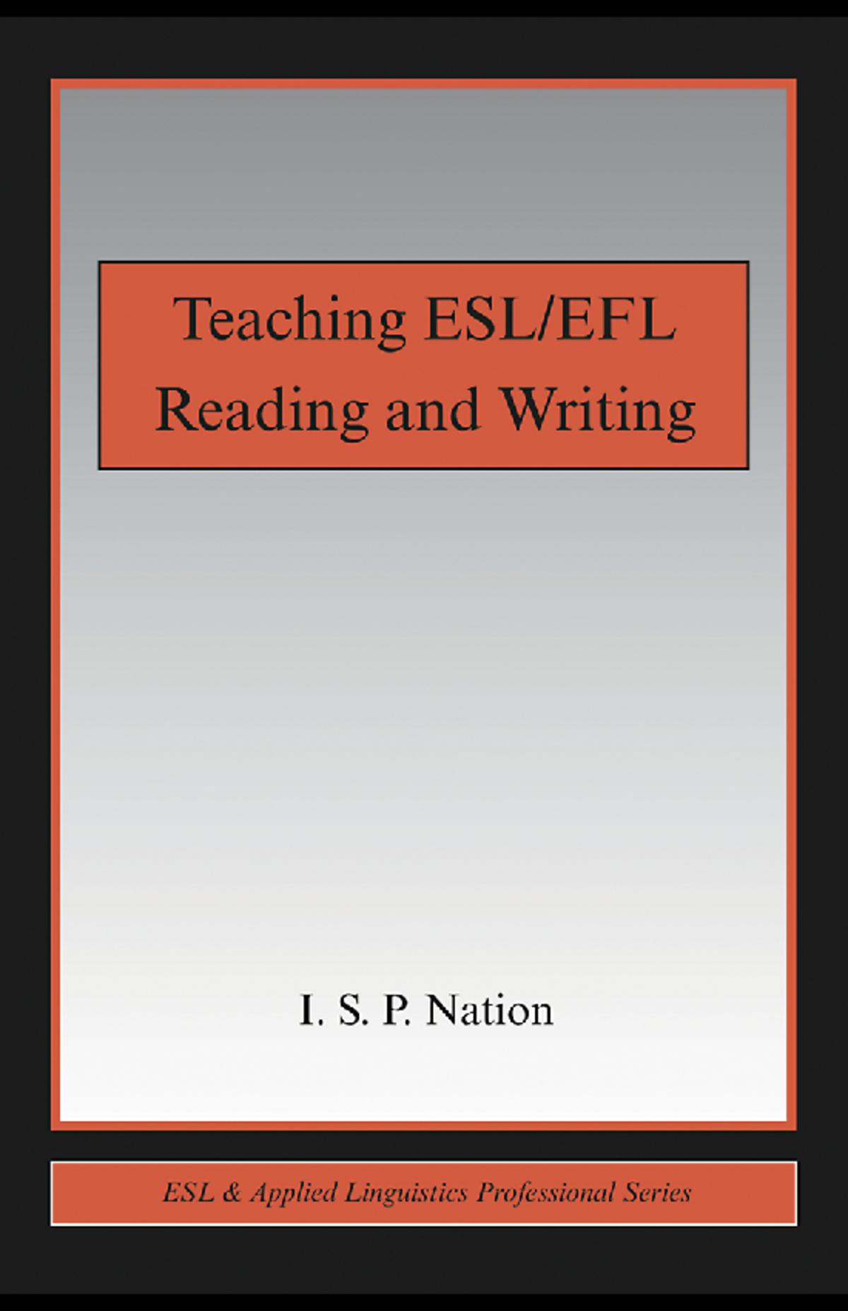 Teaching ESL EFL Reading and Writing - Teaching ESL/EFL Reading and ...