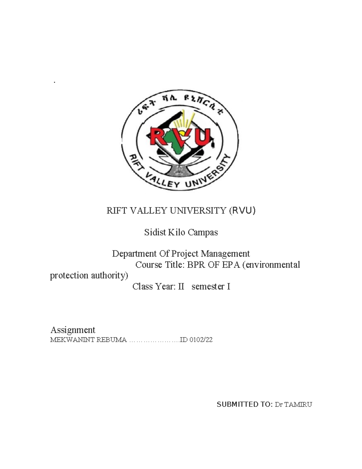 BPR-Mekwanint - Summary project management - . RIFT VALLEY UNIVERSITY ...