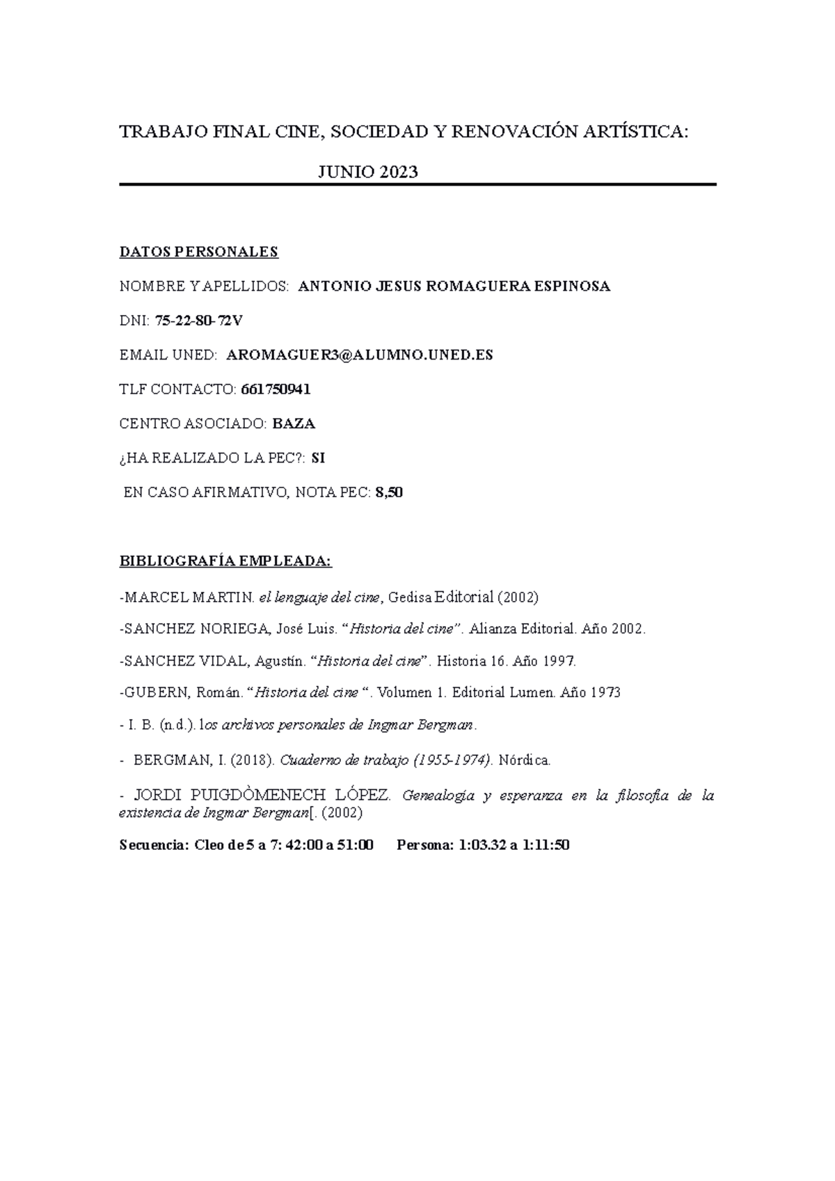 Romaguera Espinosa Trabajo CINE Junio 2023 - TRABAJO FINAL CINE ...