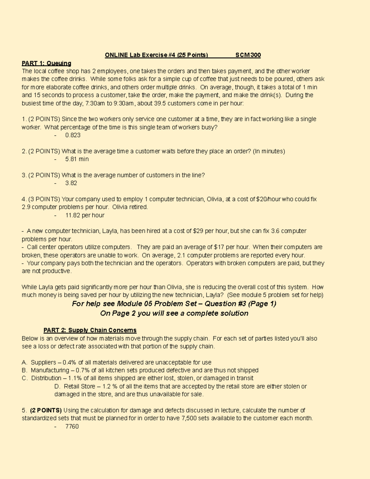 Lab Exercise 4 Answers - ONLINE Lab Exercise #4 (25 Points) SCM 300 PART 1: Queuing The local ...