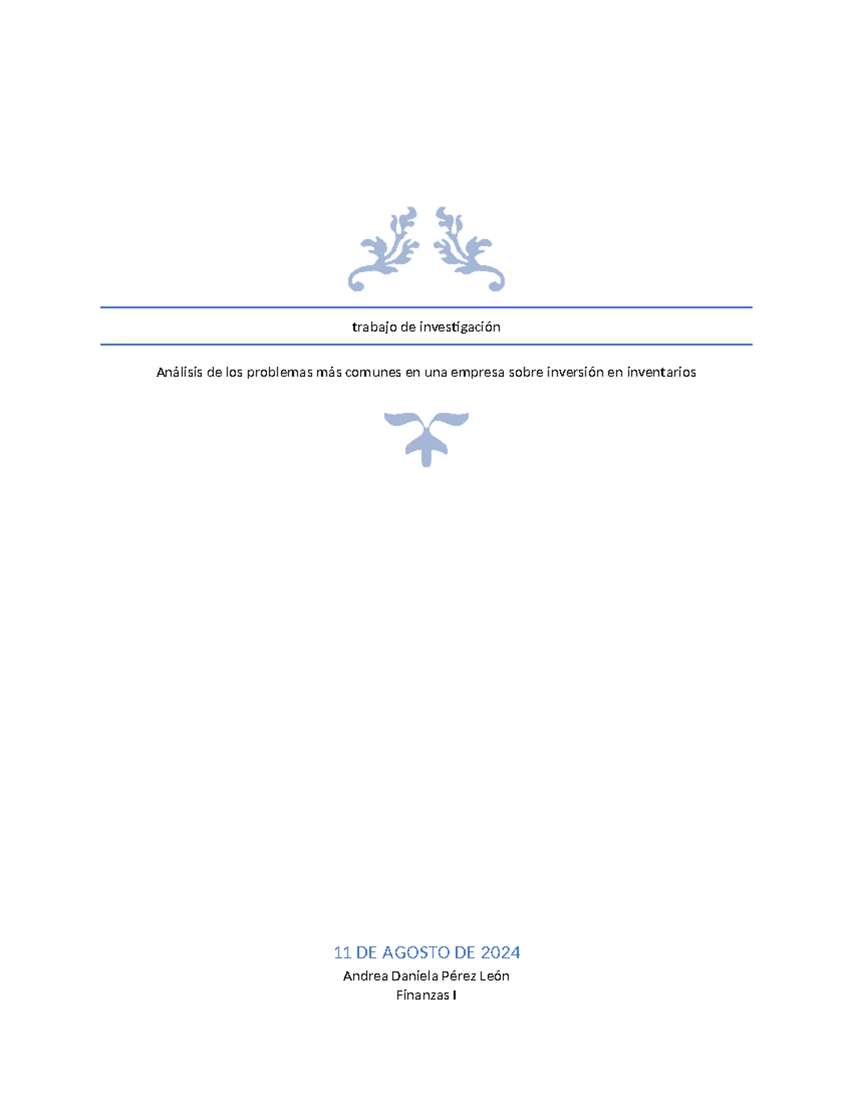 Análisis de los problemas más comunes en una empresa sobre inversión en inventarios - trabajo de ...