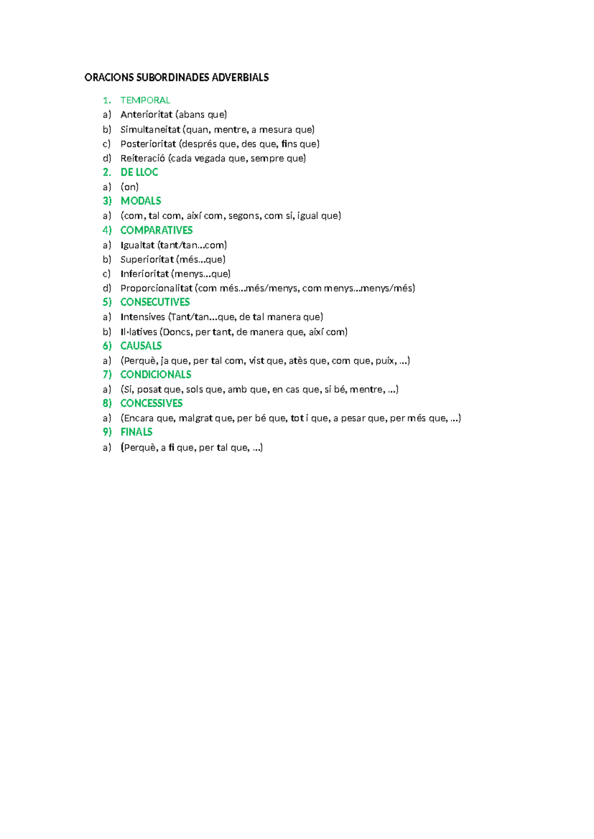 SUB Adverbials - Shhsj - ORACIONS SUBORDINADES ADVERBIALS 1. TEMPORAL a ...