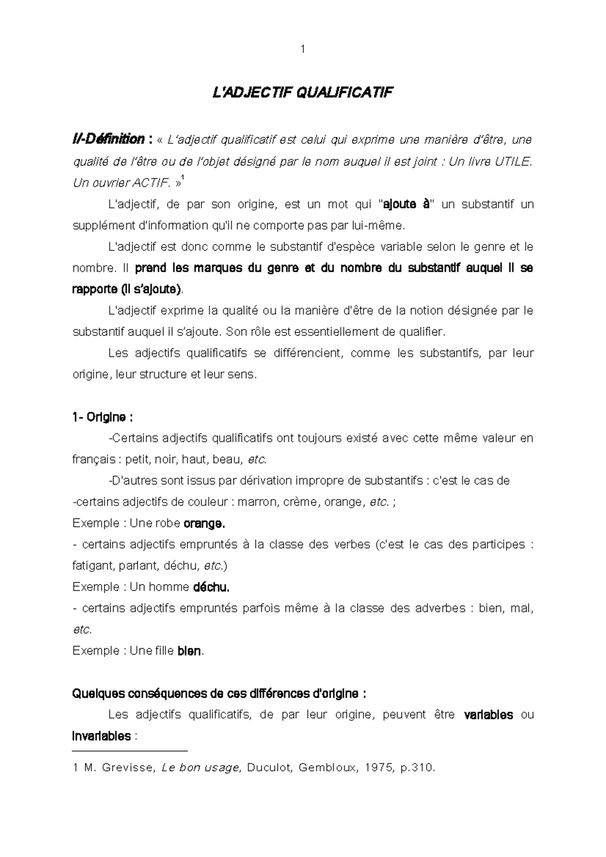 L' Adjectif Qualificatif - L'ADJECTIF QUALIFICATIF I/-Définition : « L’adjectif qualificatif est ...