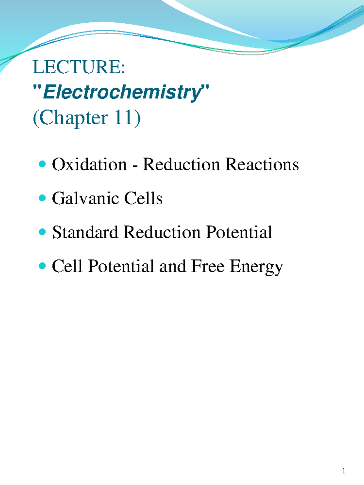 22 Electro v6 - LECTURE: " Electrochemistry " (Chapter 11) Oxidation ...