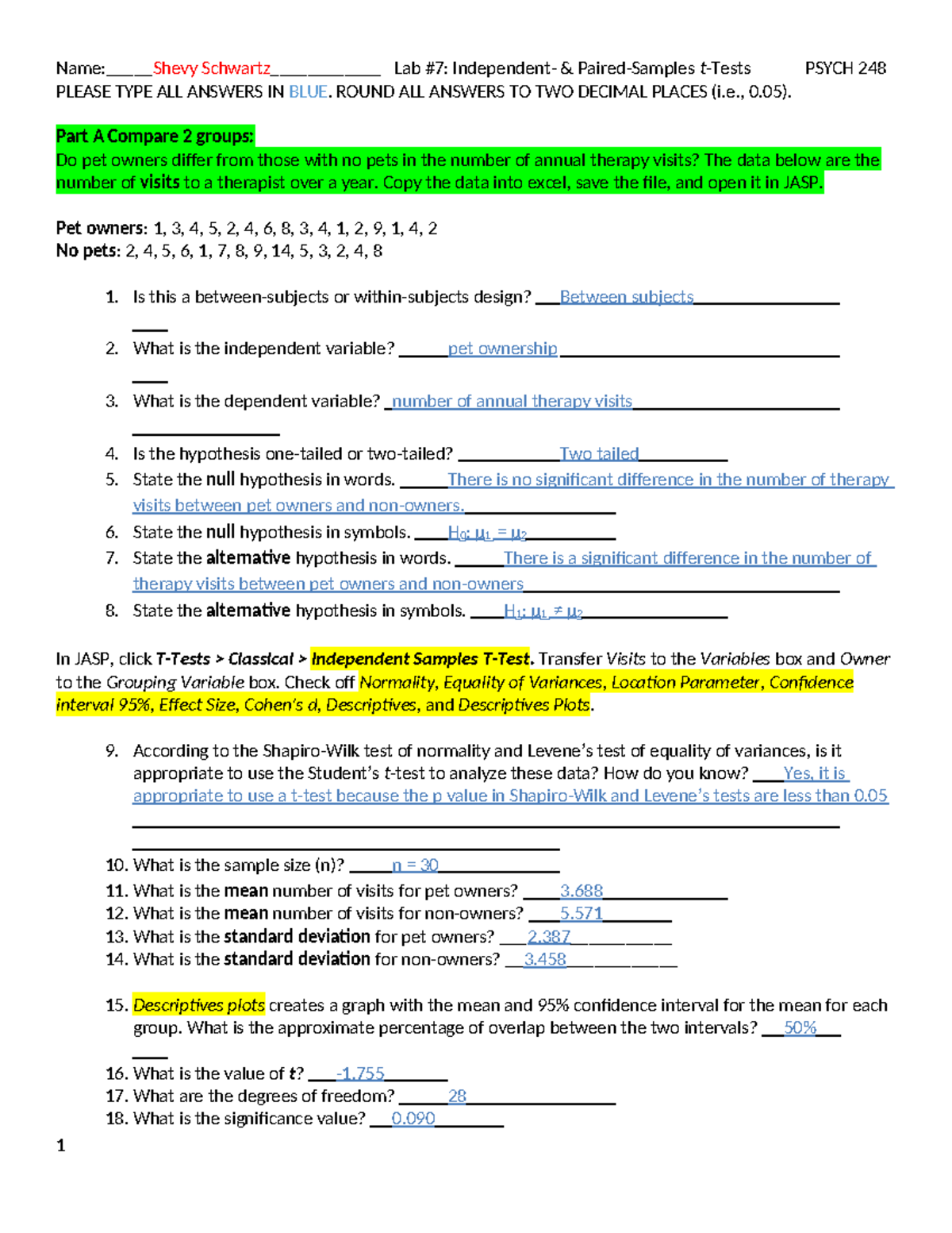 Lab 7 Worksheet - Name:Shevy Schwartz_______ Lab #7: Independent ...