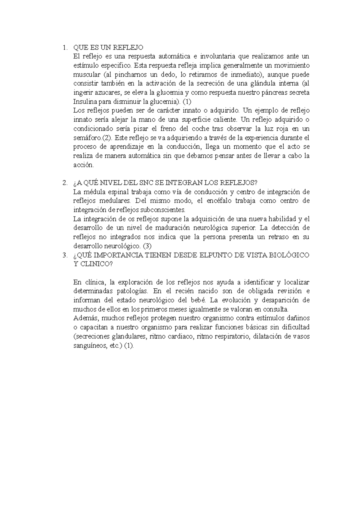 Reflejo Tarea - 1. QUE ES UN REFLEJO El reflejo es una respuesta automática e involuntaria que ...