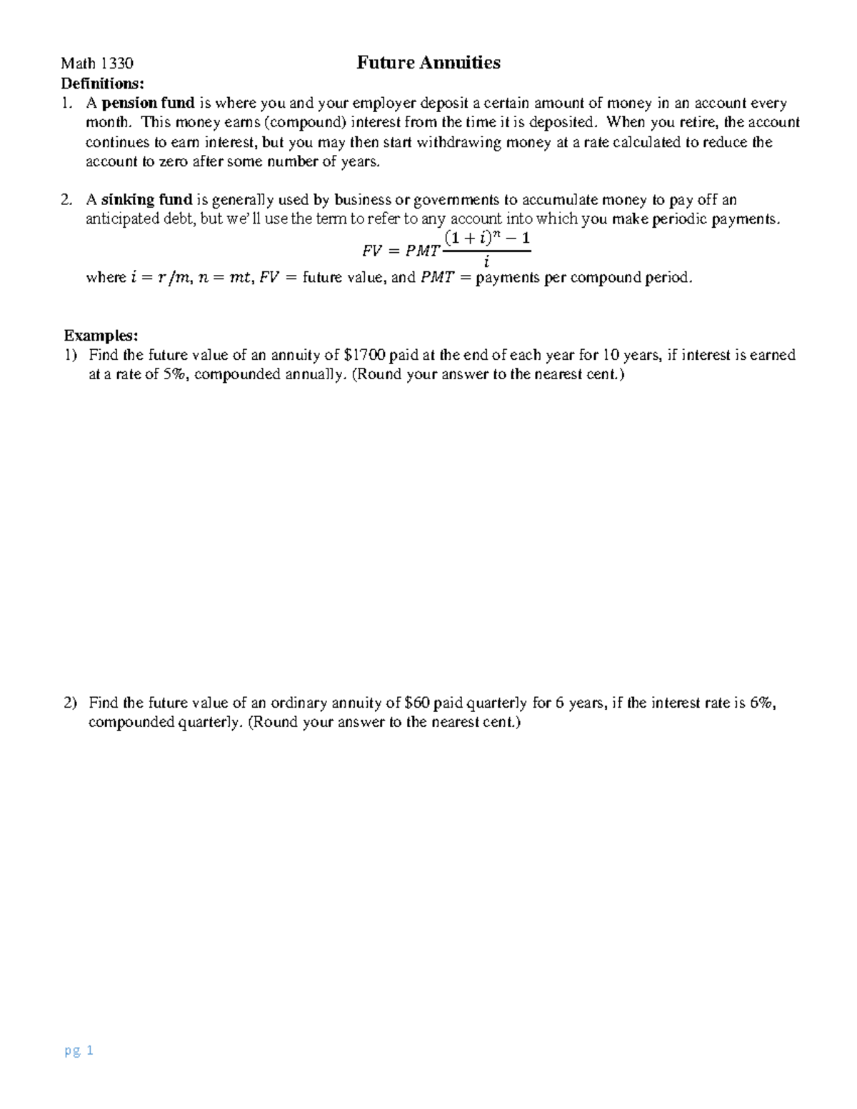 12610975 - Intro to Math Analysis 1330 - Math 1330 Future Annuities pg ...